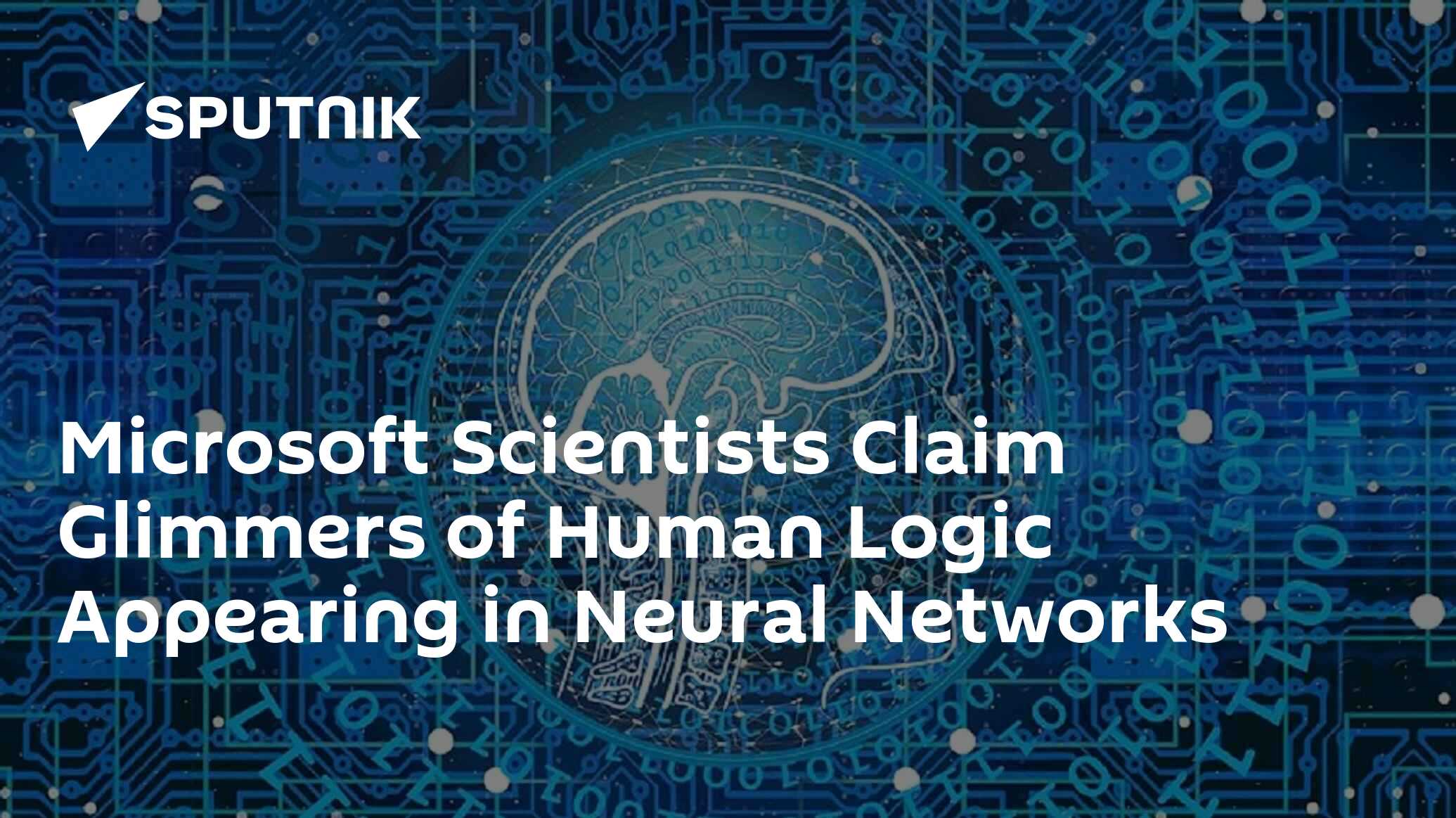 Microsoft Scientists Claim Glimmers of Human Logic Appearing in Neural ...