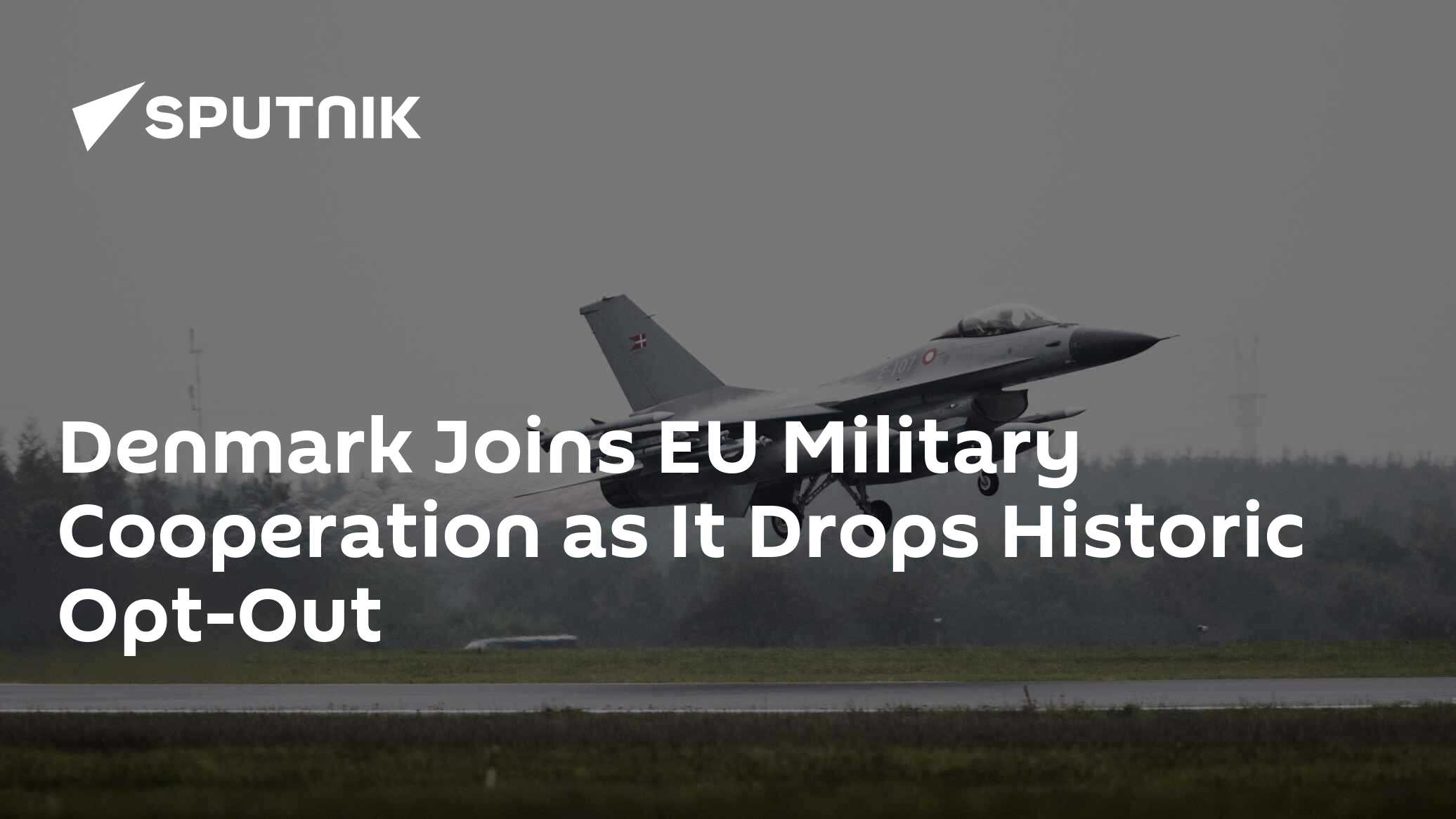Denmark Joins EU Military Cooperation as It Drops Historic Opt-Out