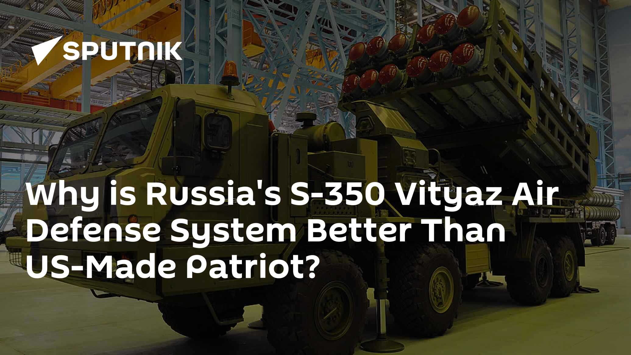 What is Russia's S-350 Vityaz Systrem?