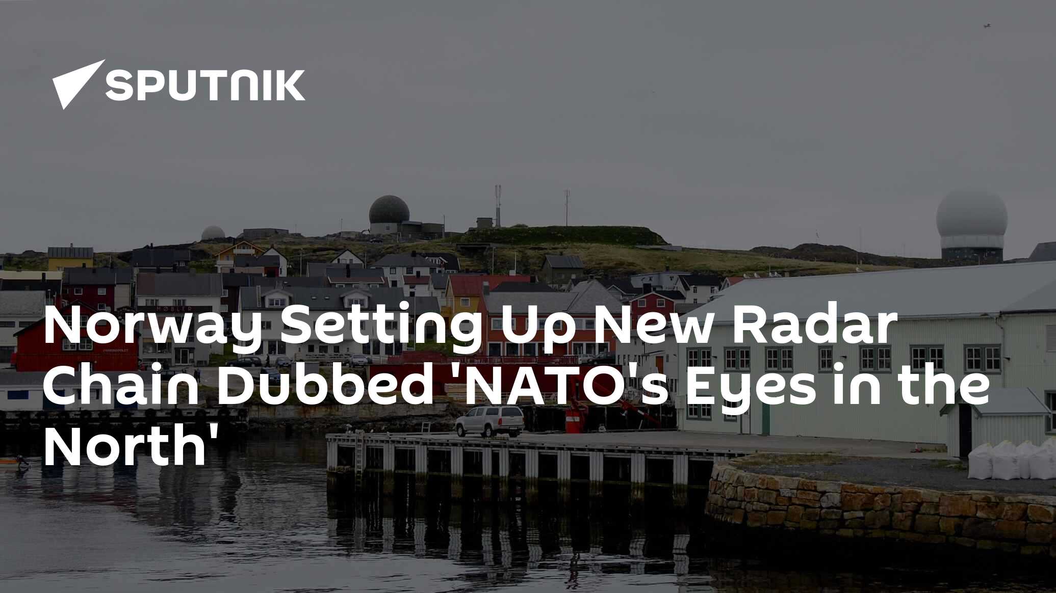 Norway Setting Up 'NATO's Eyes in the North'