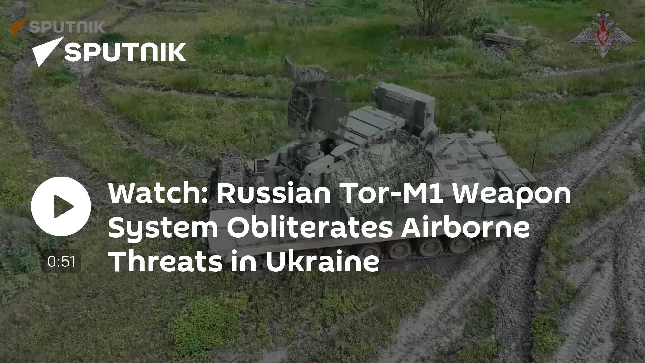 Russian Tor-M1 Weapon System Obliterates Airborne Threats in Ukraine