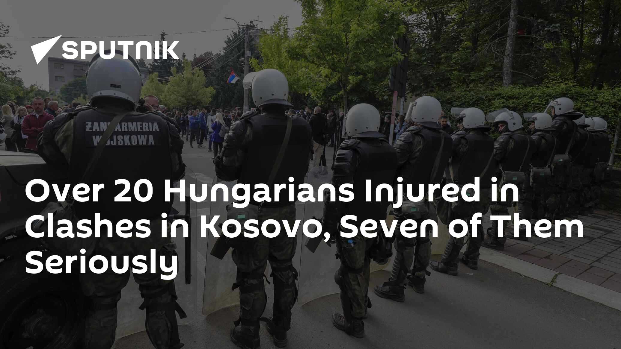 More than 20 Hungarians Injured in Kosovo Clashes