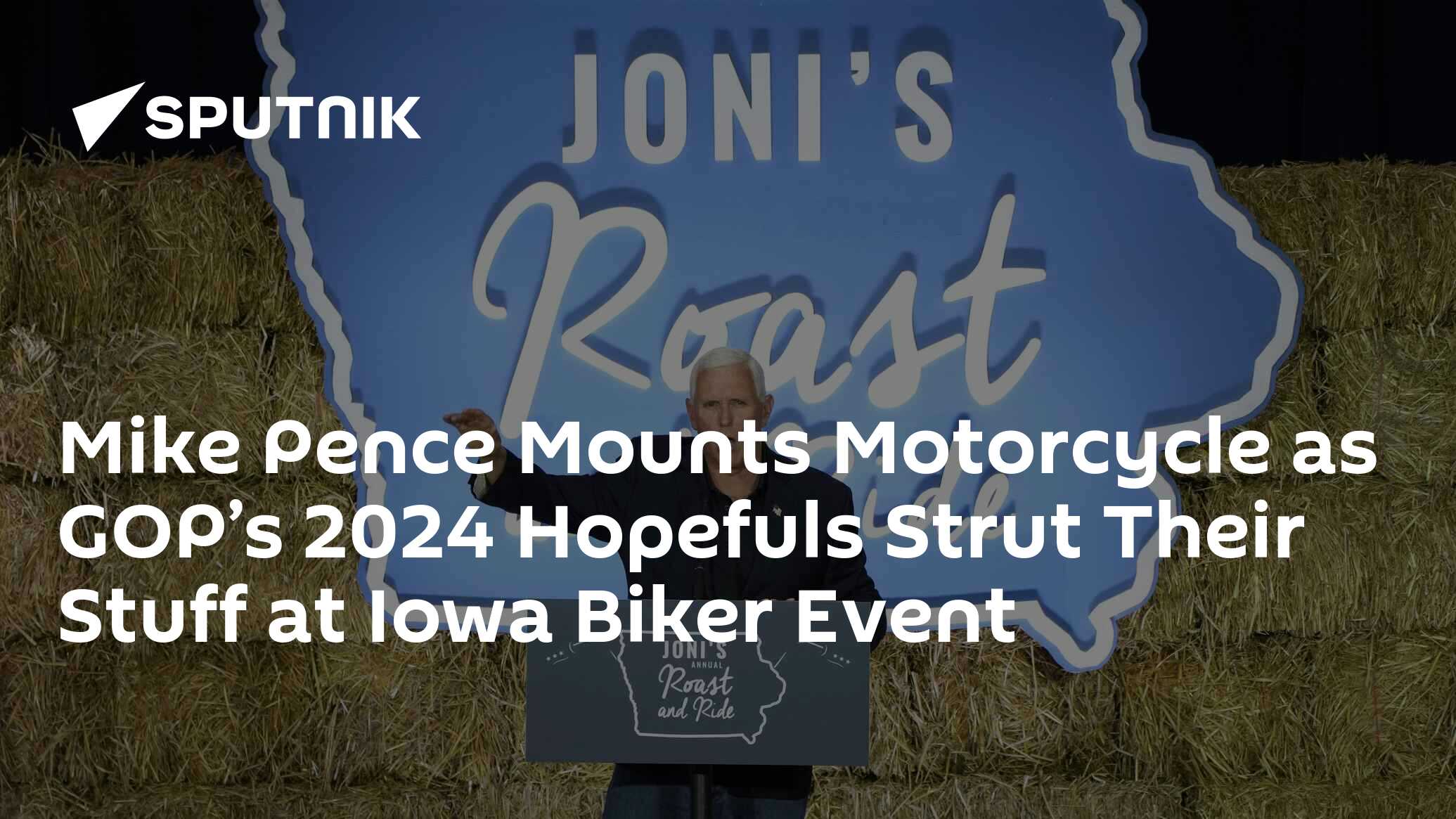 Mike Pence Mounts Motorcycle as GOP’s 2024 Hopefuls Strut at Iowa Biker ...