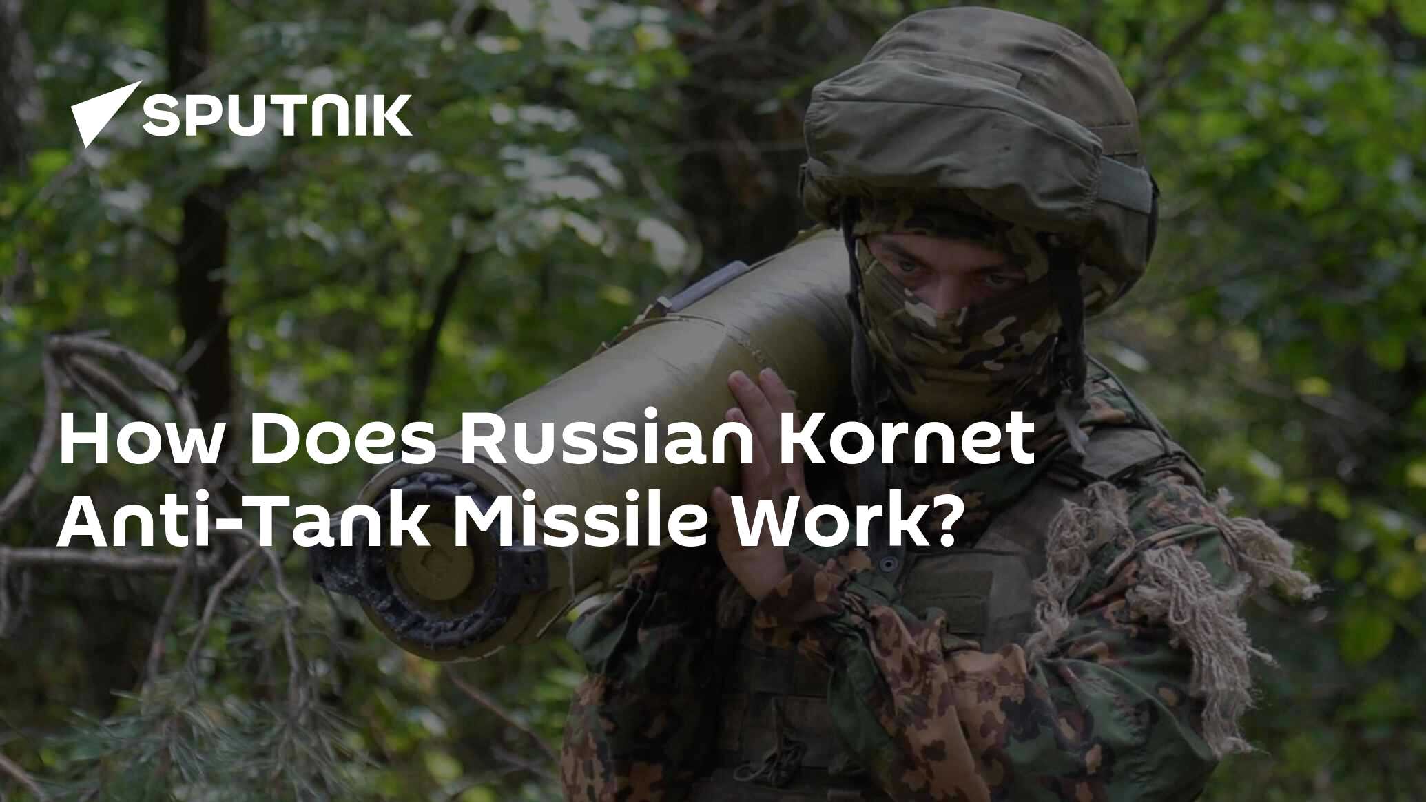 How Does Russian Kornet Anti-Tank Missile Work