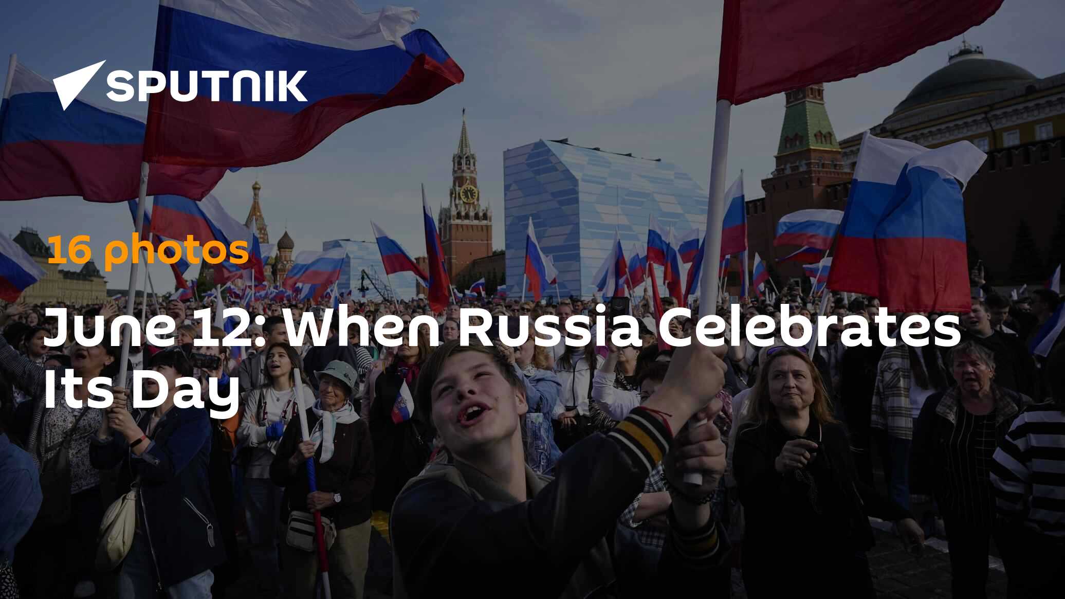 June 12: When Russia Celebrates It's Day