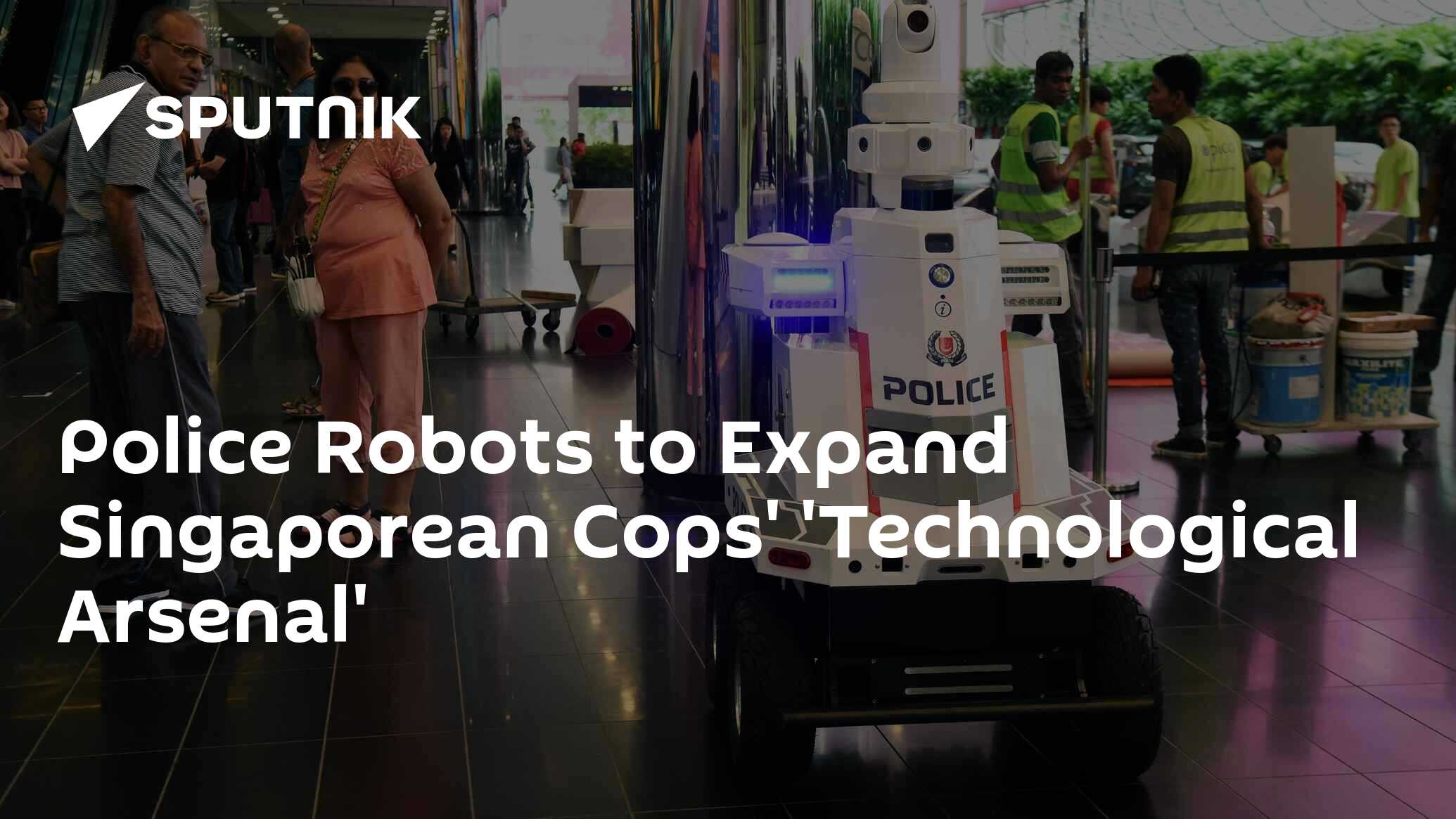 Police Robots to Expand Singaporean Cops' 'Technological Arsenal'