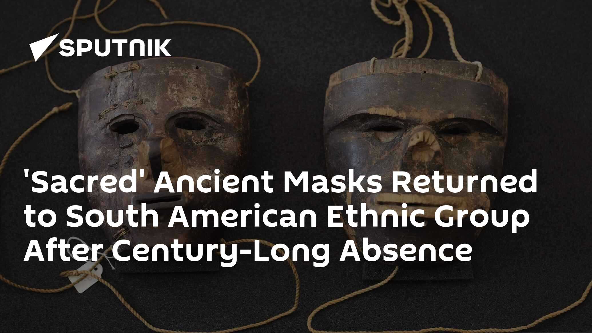 'Sacred' Masks Returned to South American Ethnic Group After Long Absence
