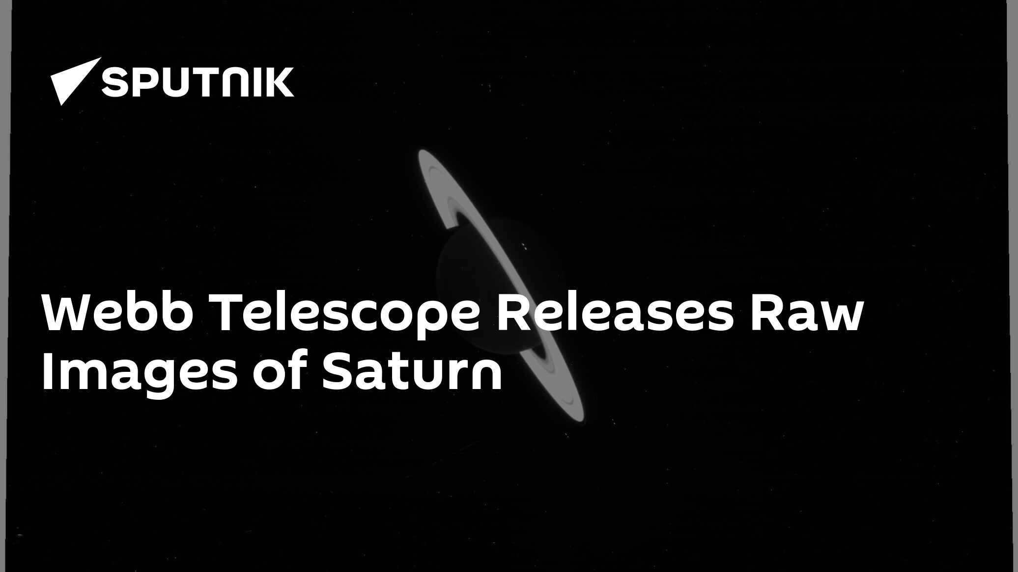 James Webb Releases Raw Images of Saturn and its Rings