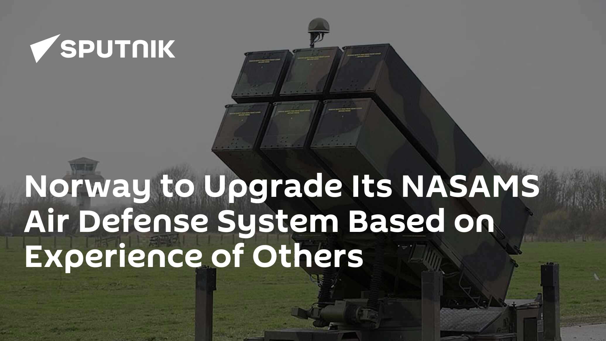 Norway to Upgrade Its NASAMS Air Defense System Based on Experience of ...