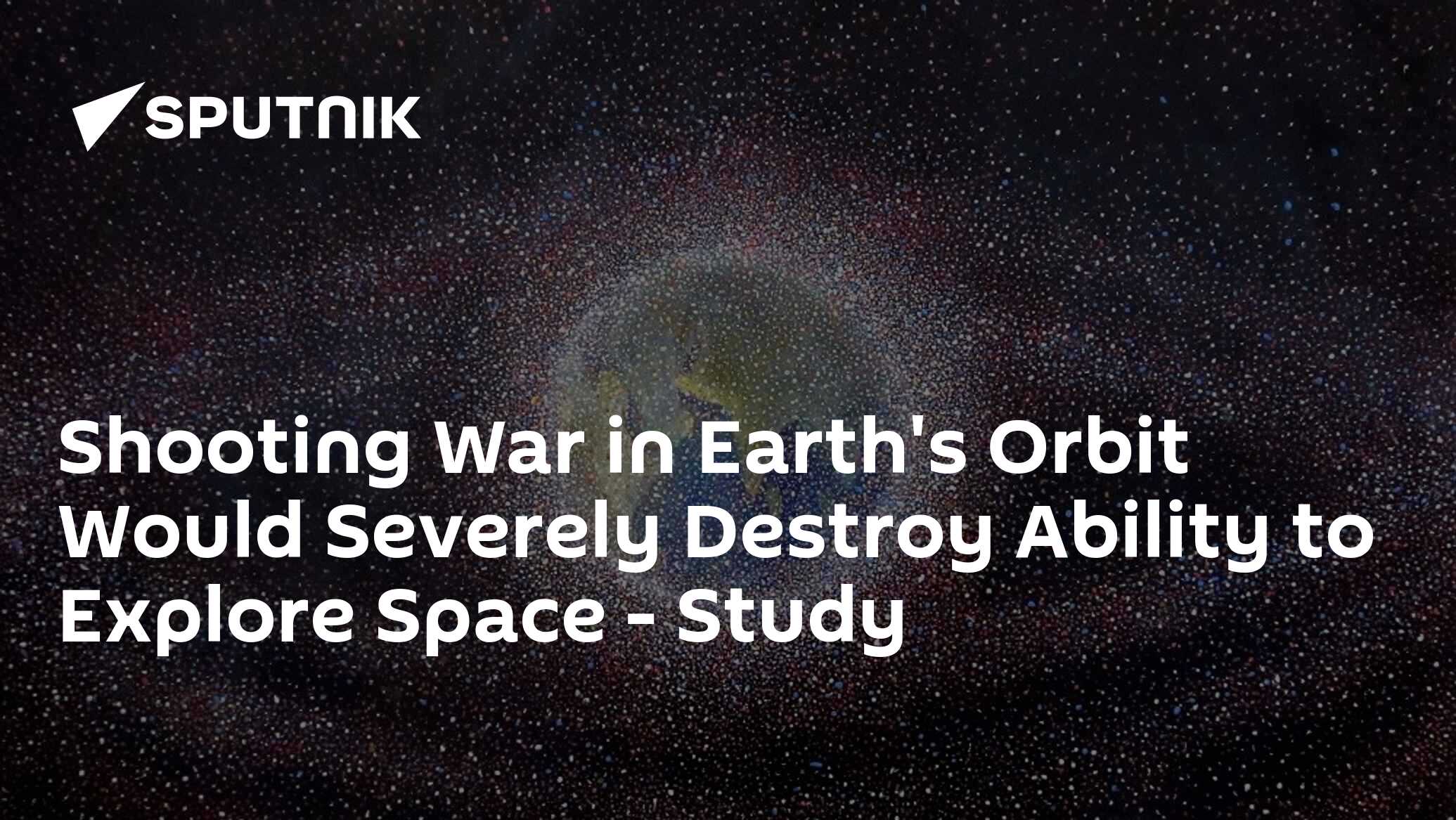 Real Life Star Wars Could Destroy Ability to Explore Space - Study