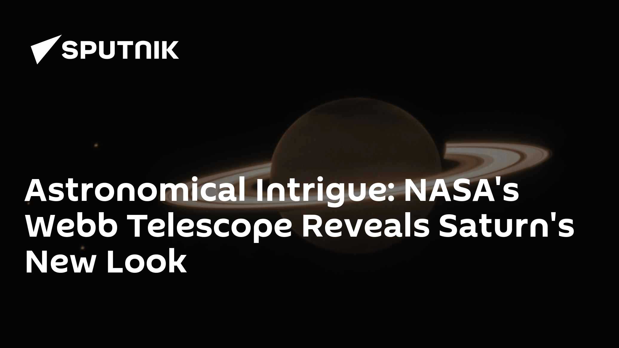 Astronomical Intrigue: NASA's Webb Telescope Reveals Saturn's New Look