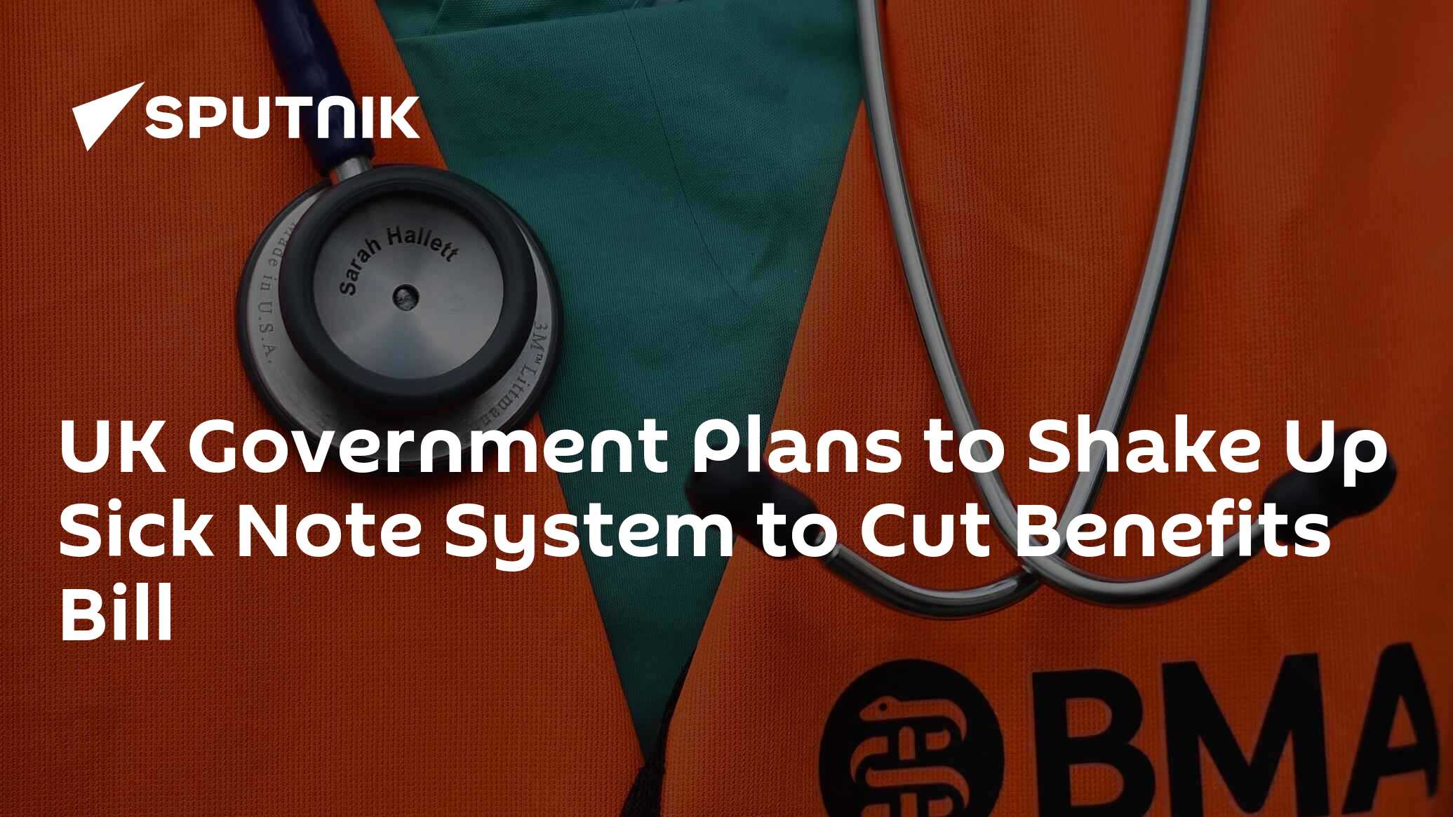 UK Government Plans to Shake Up Sick Note System to Boost Workforce