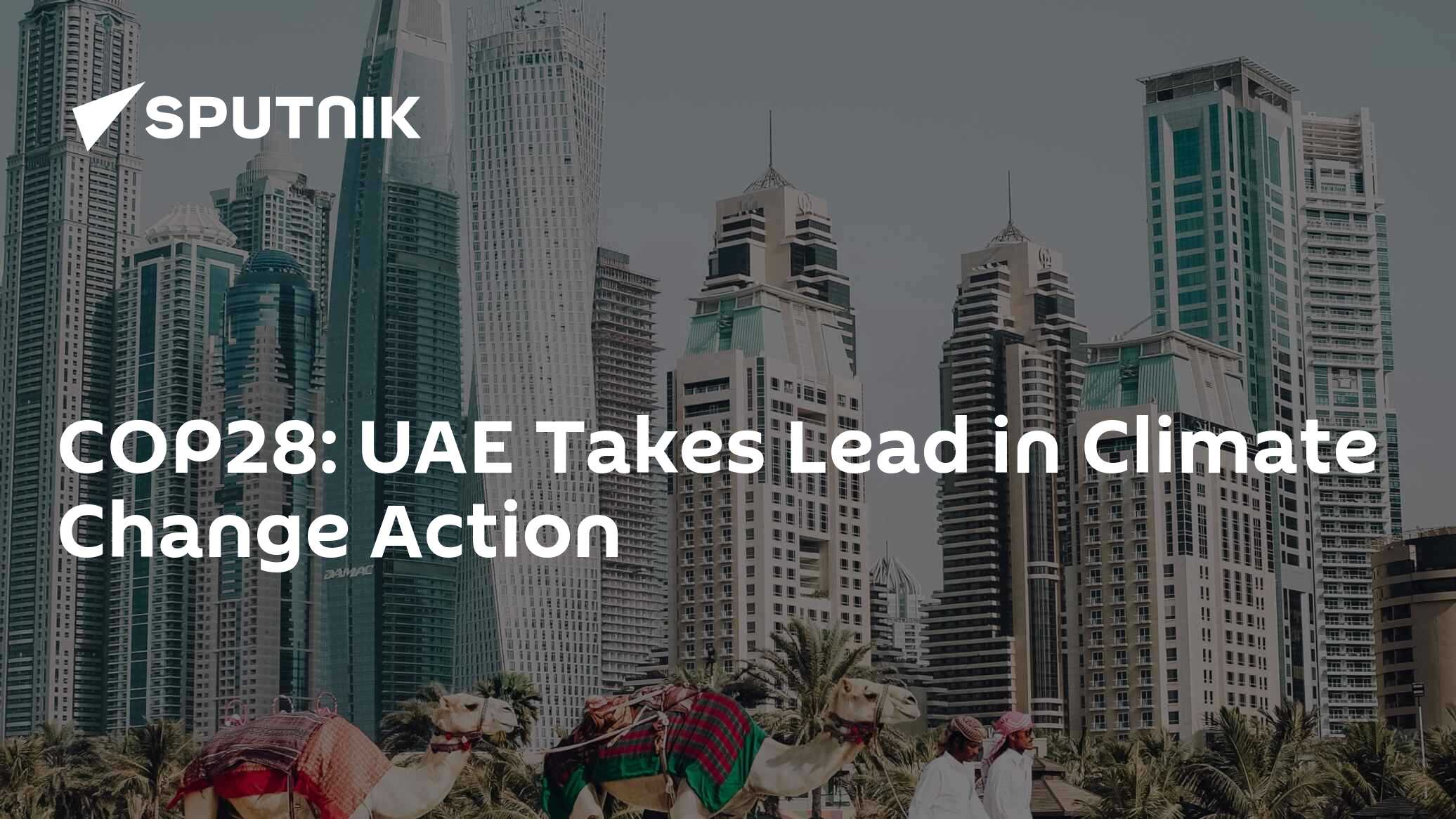 COP28: UAE Takes Lead in Climate Change Action