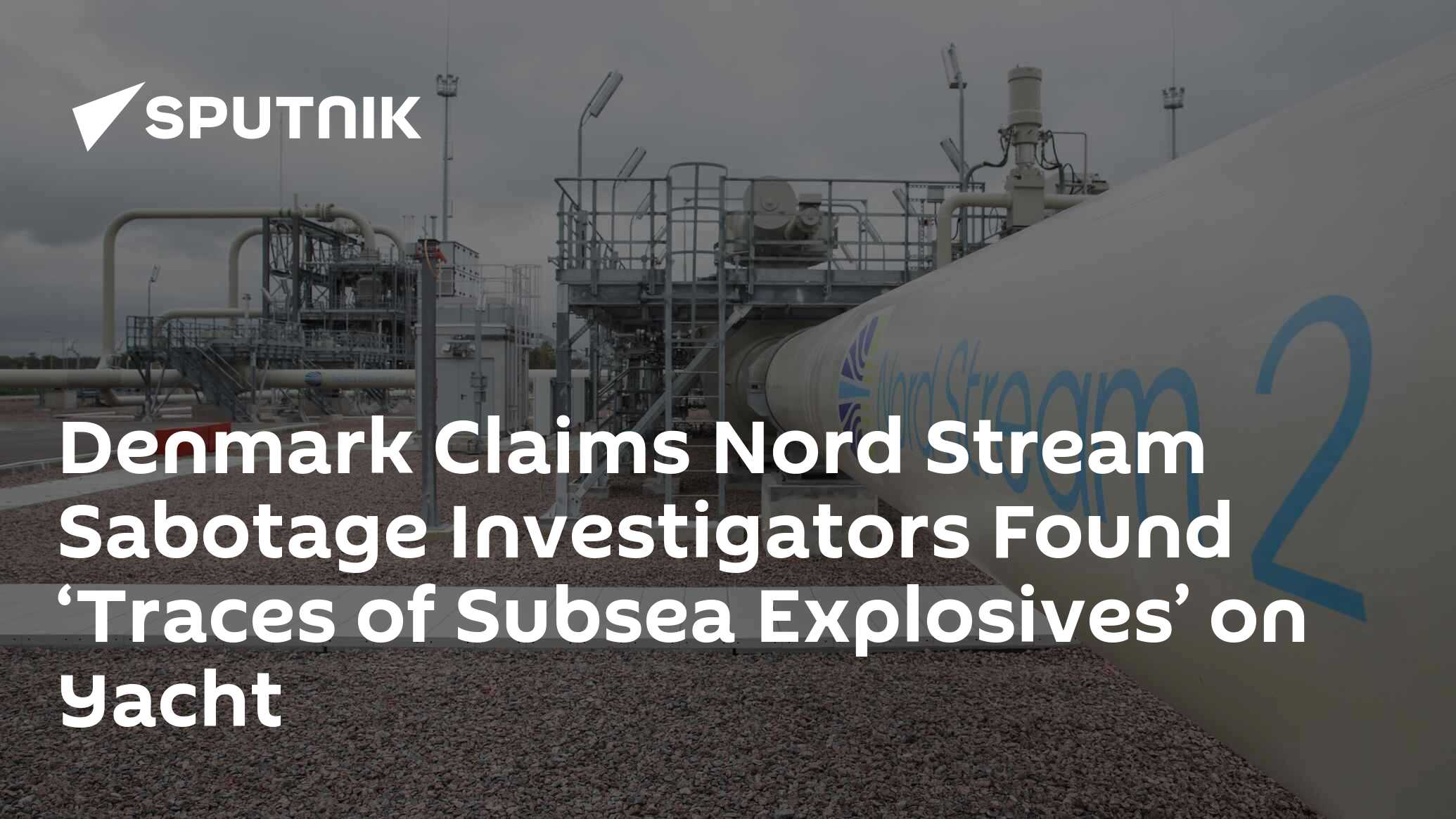 Nord Stream Sabotage Investigators Found ‘Traces of Subsea Explosives ...