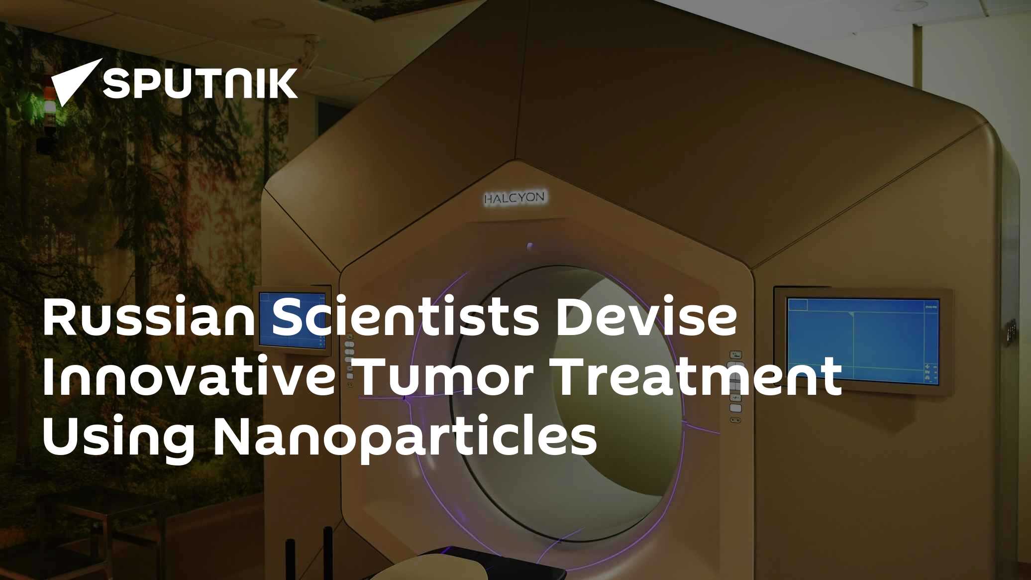 Russian Scientists Devise Innovative Tumor Treatment Using Nanoparticles