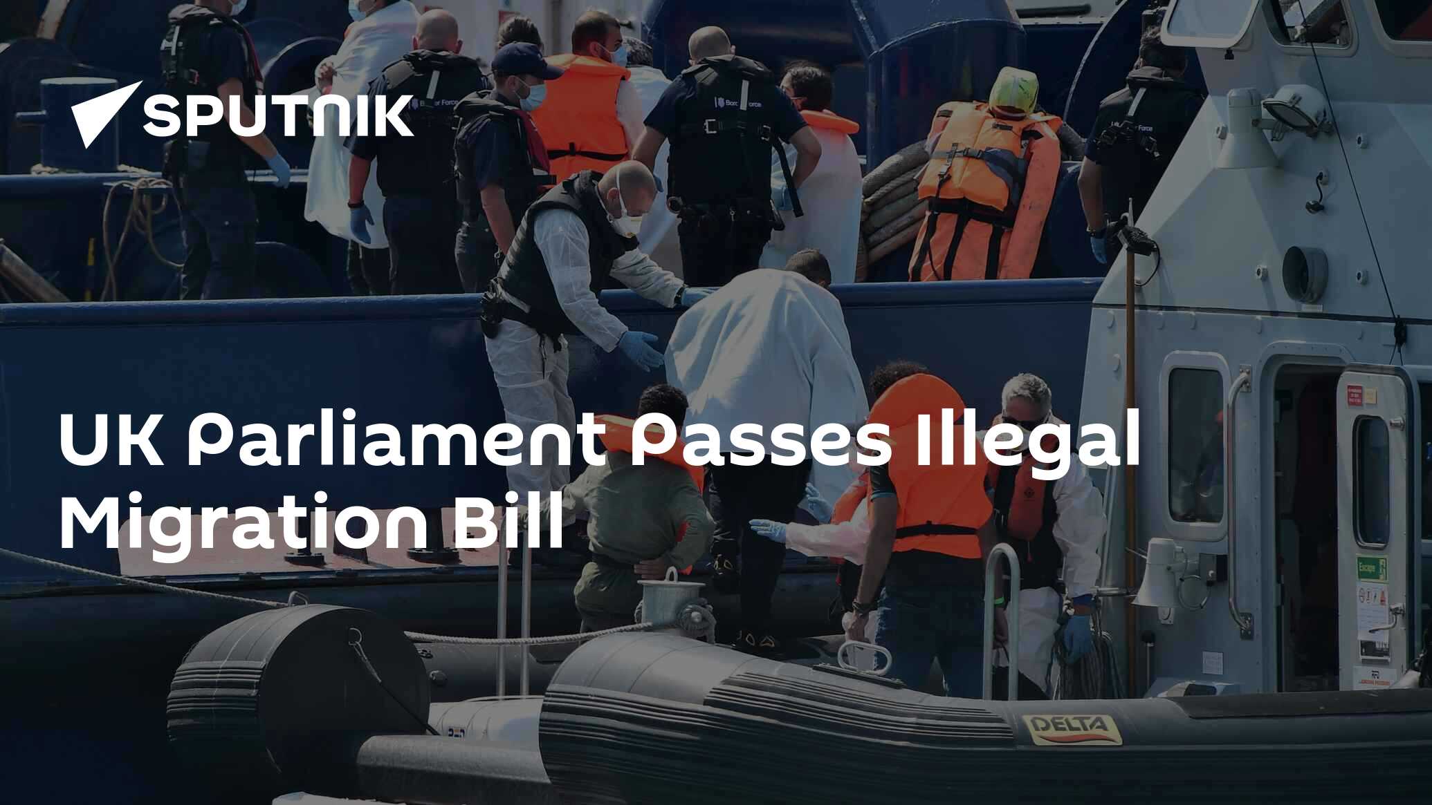 UK Parliament Passes Illegal Migration Bill