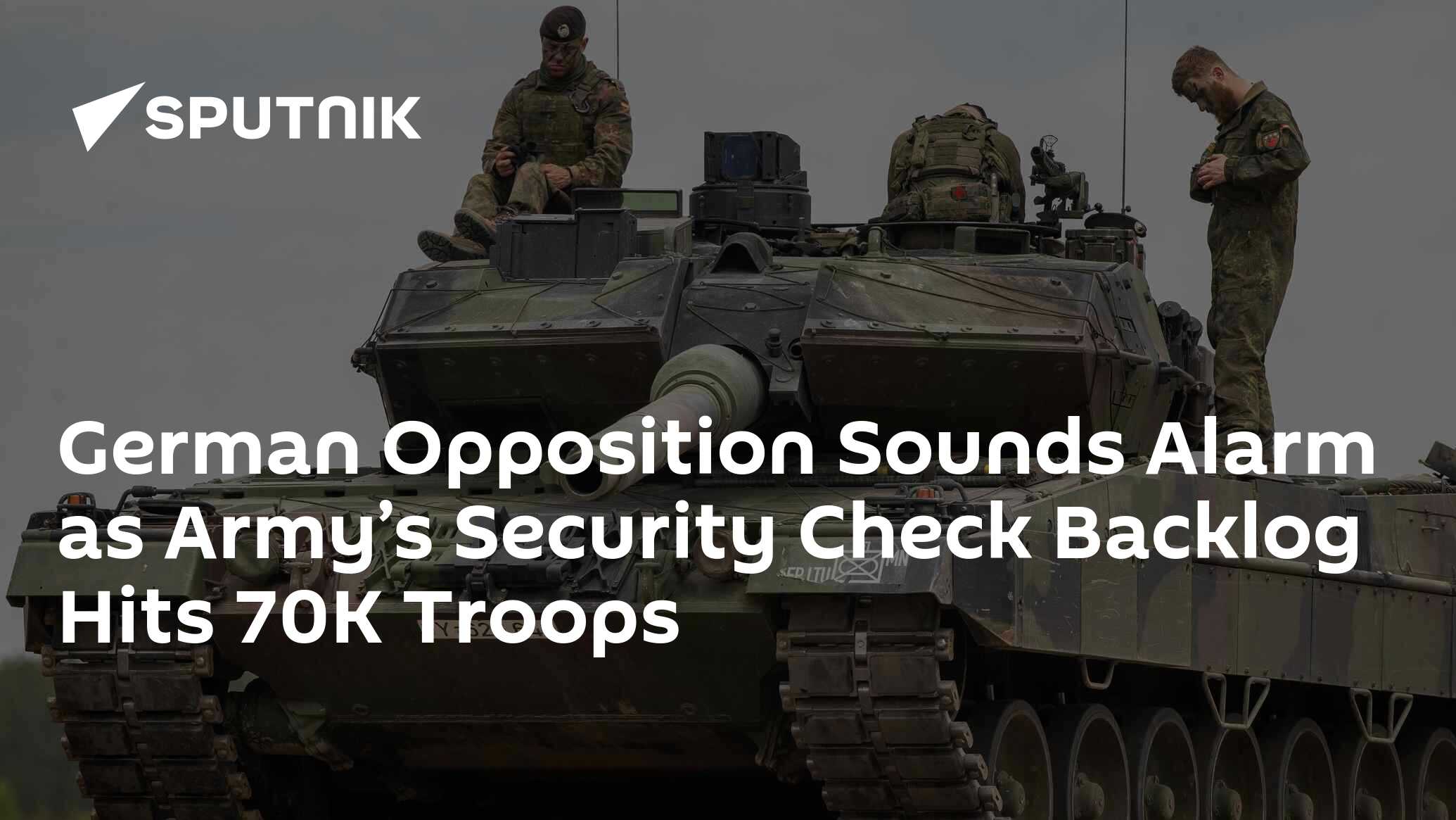 German Opposition Sounds Alarm as Army’s Security Check Backlog Hits ...