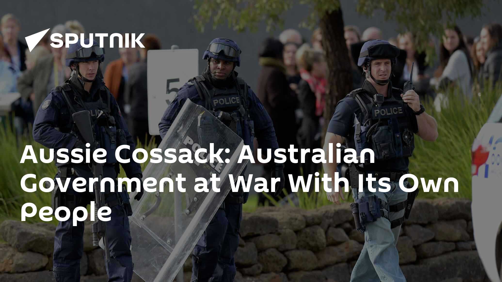 Aussie Cossack: Australian Government at War With Its Own People ...
