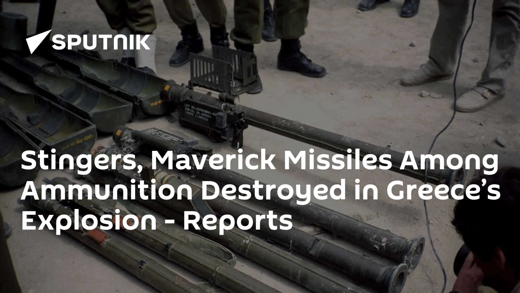 Stingers, Maverick Missiles Among Ammunition Destroyed in Greece’s ...