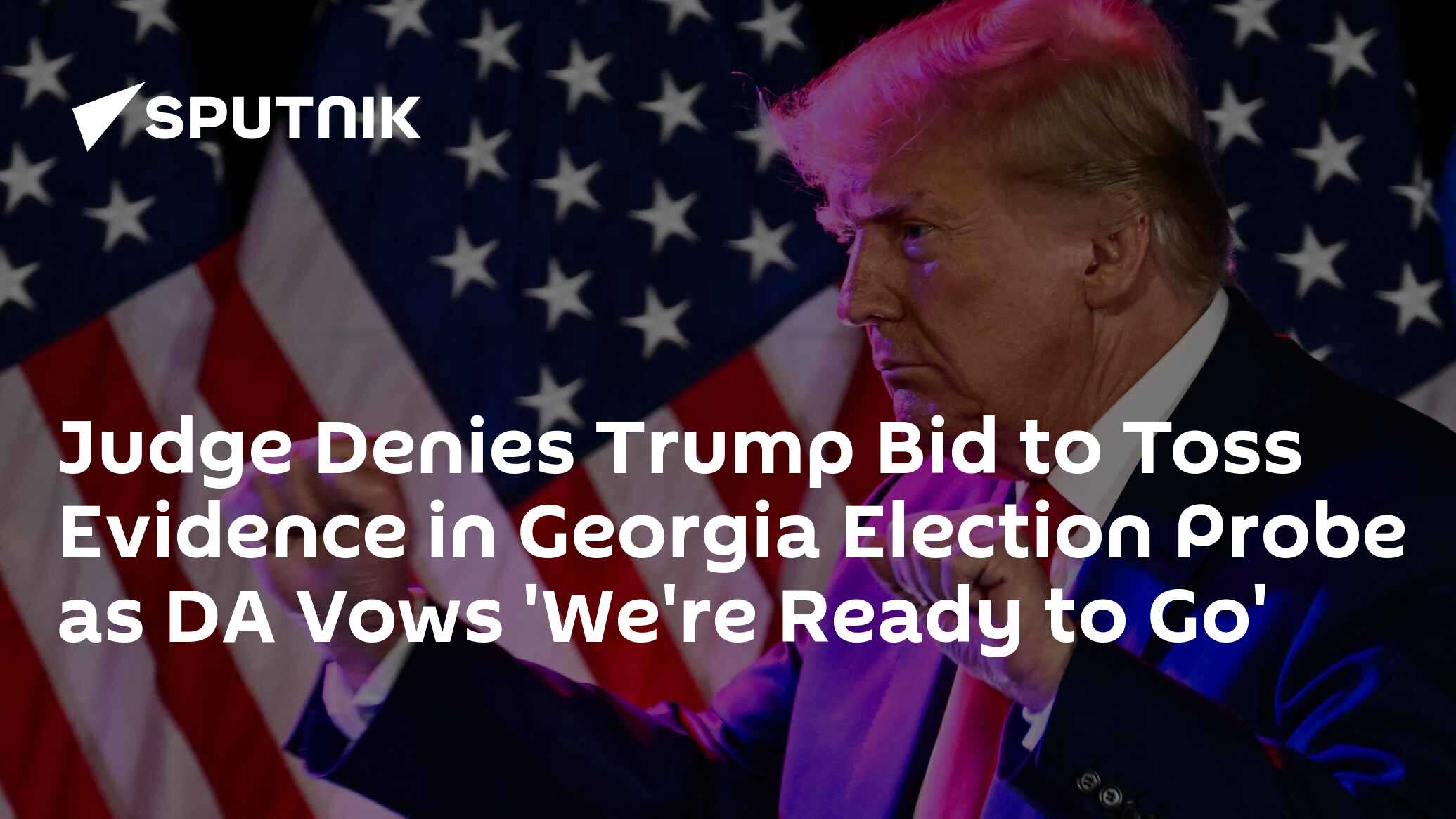 Judge Denies Trumps Bid To Toss Evidence In Georgia Probe
