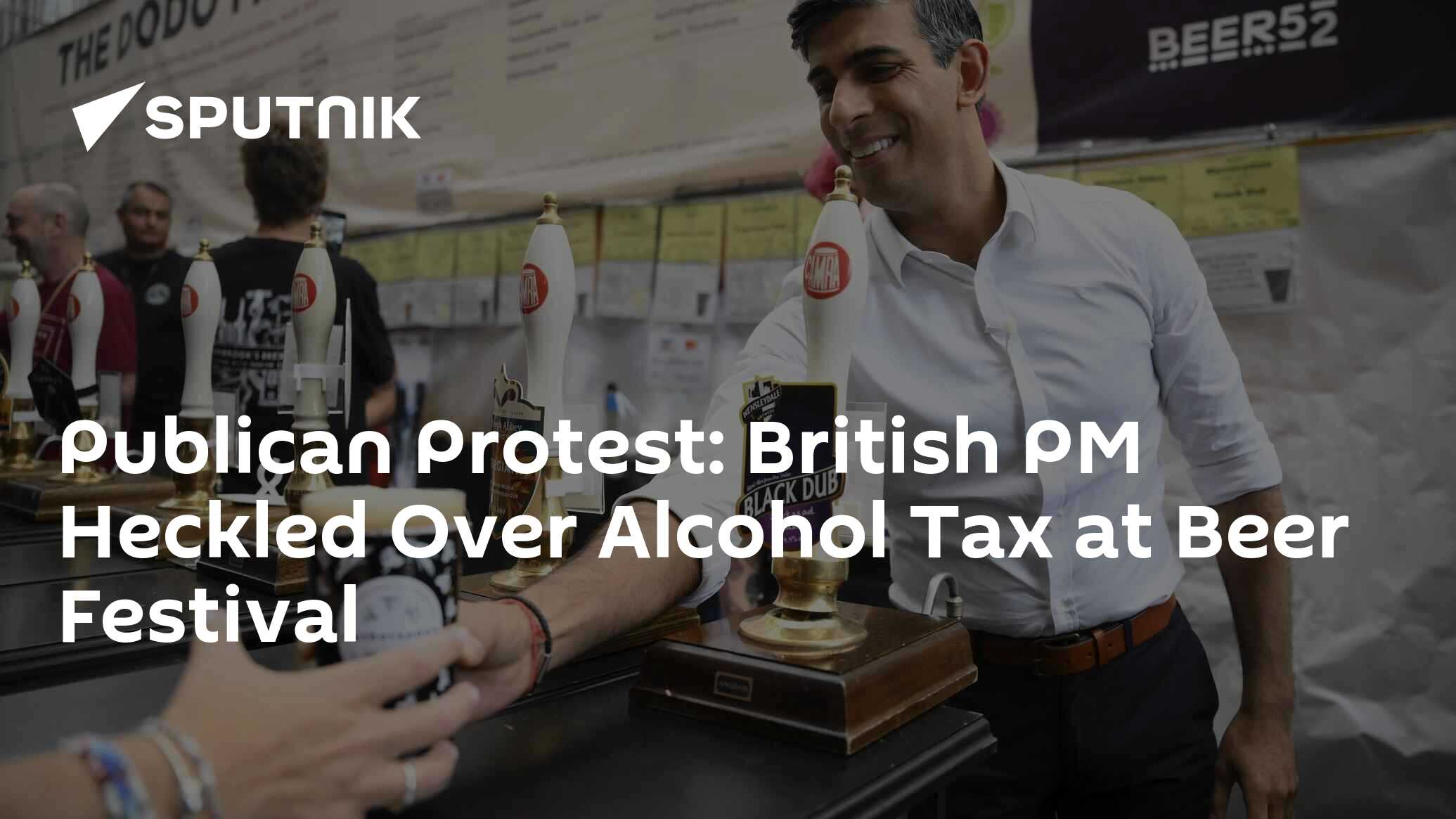 Publican Protest: British PM Heckled Over Alcohol Tax at Beer Festival