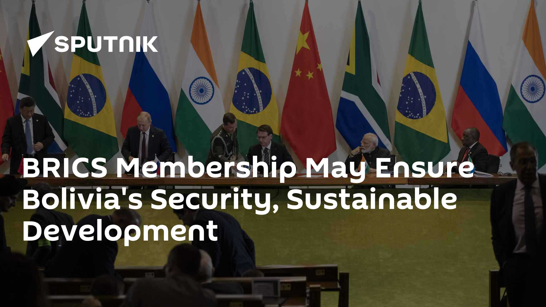 BRICS Membership May Ensure Bolivia's Security, Sustainable Development