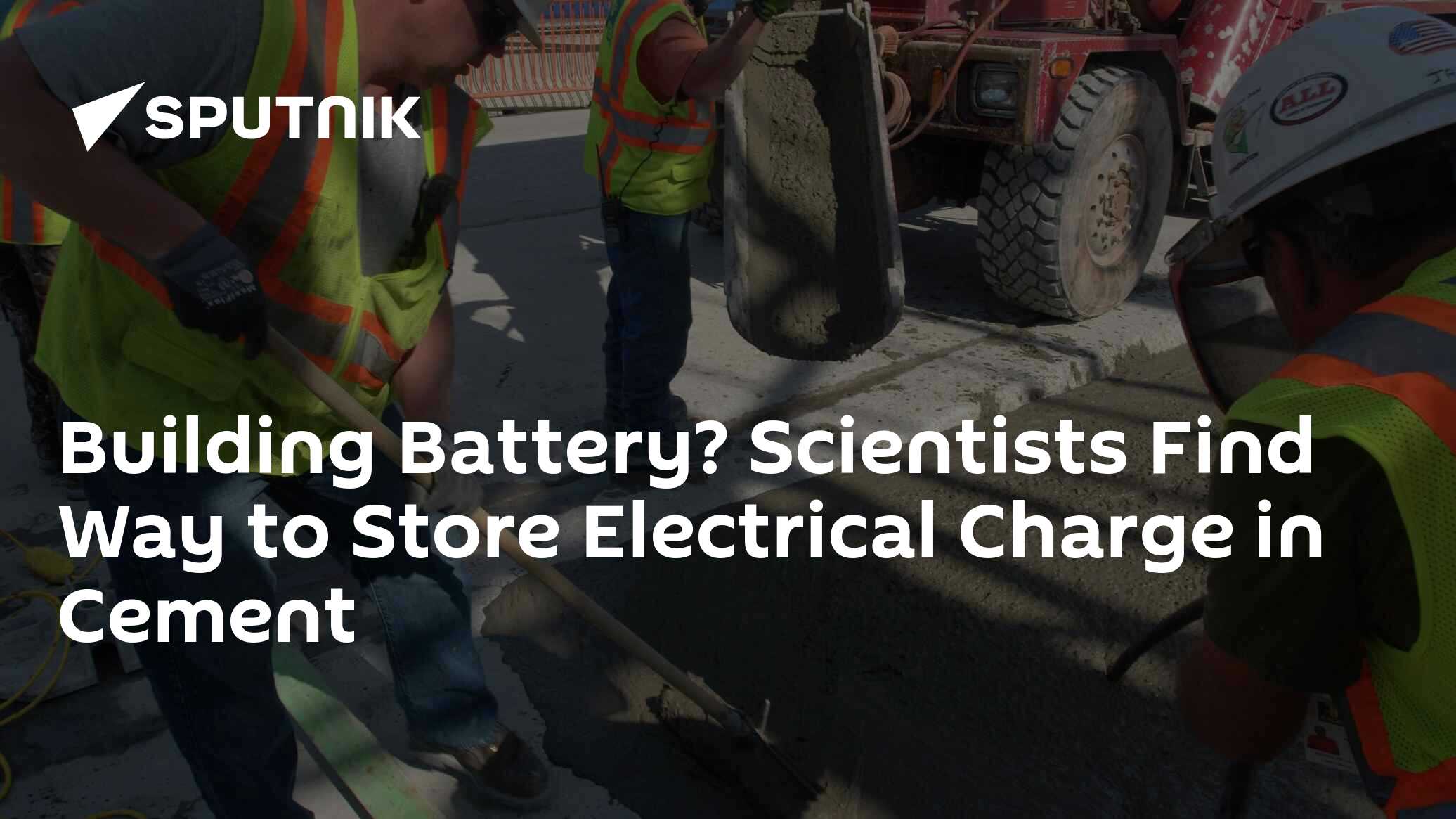 Building Battery? Scientists Find Way to Store Electrical Charge in Cement