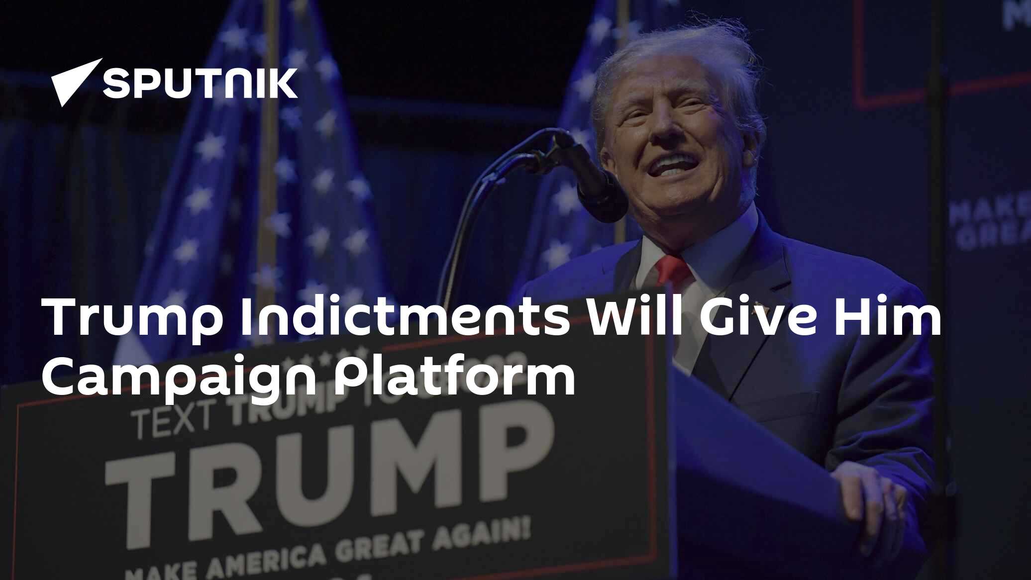 Trump Indictments Politically Charged and Give Ex-President Campaign ...