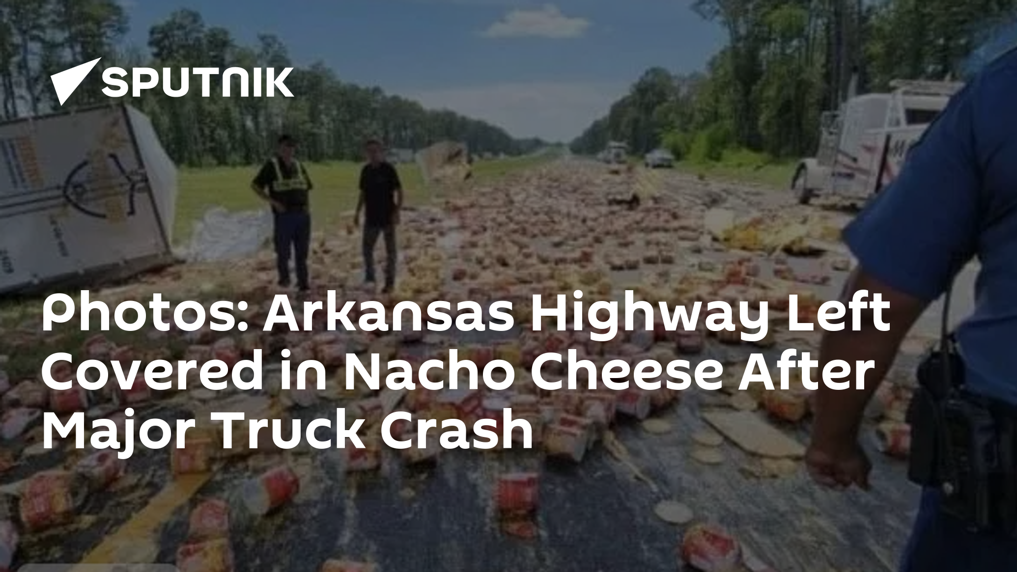 Nacho Cheese Truck Crashes on Arkansas Highway