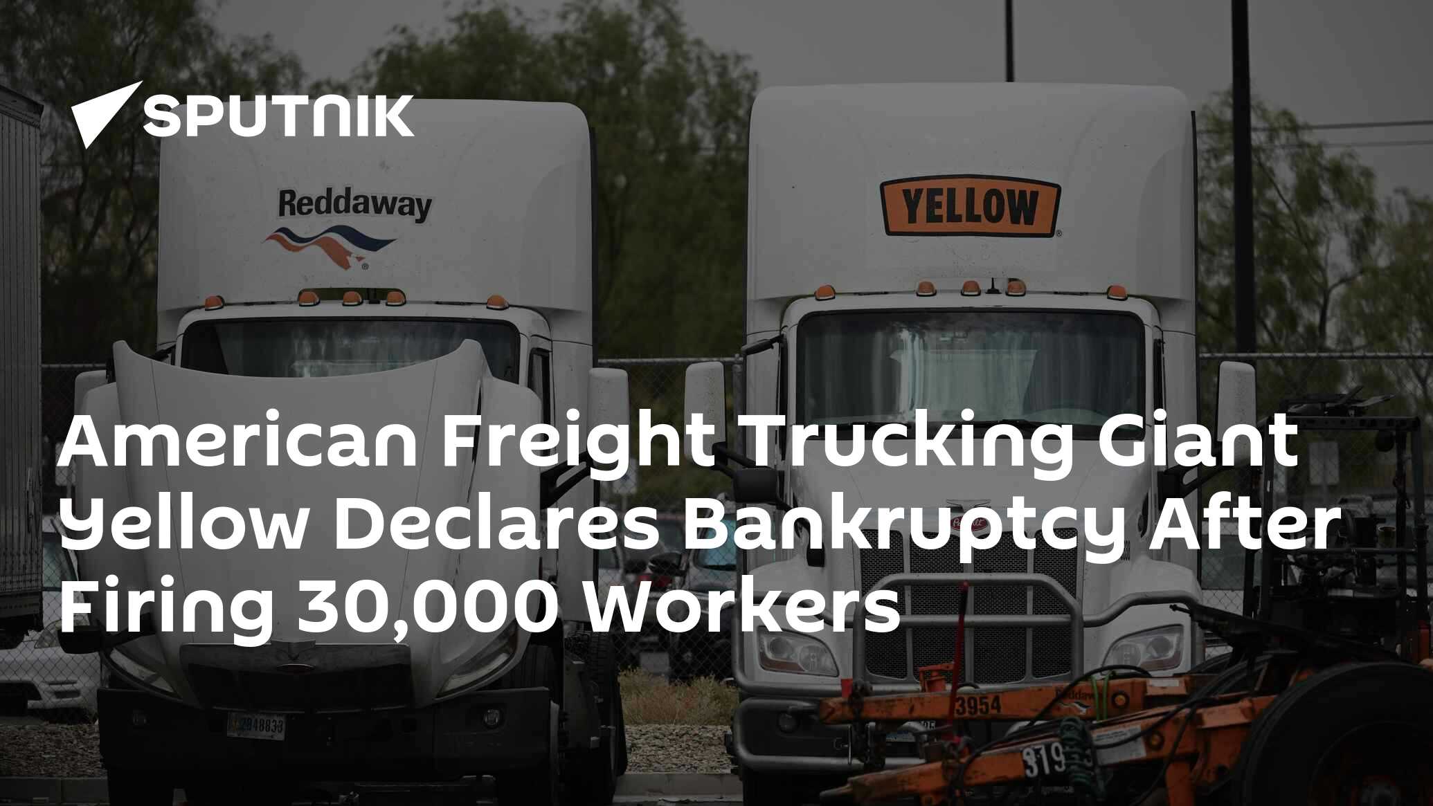 US Freight Trucking Giant Yellow Declares Bankruptcy After Firing ...