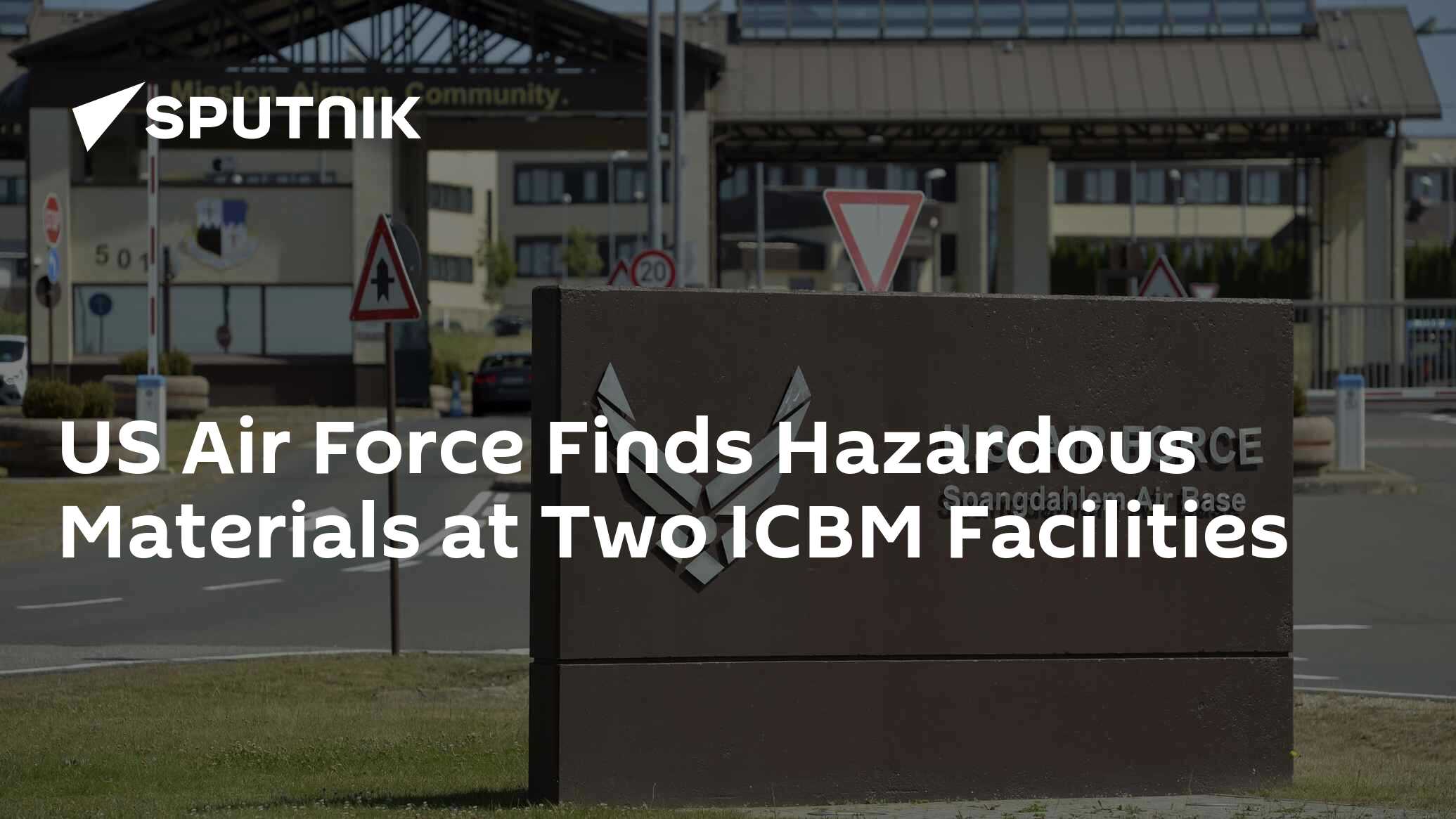US Air Force Finds Hazardous Materials at Two ICBM Facilities
