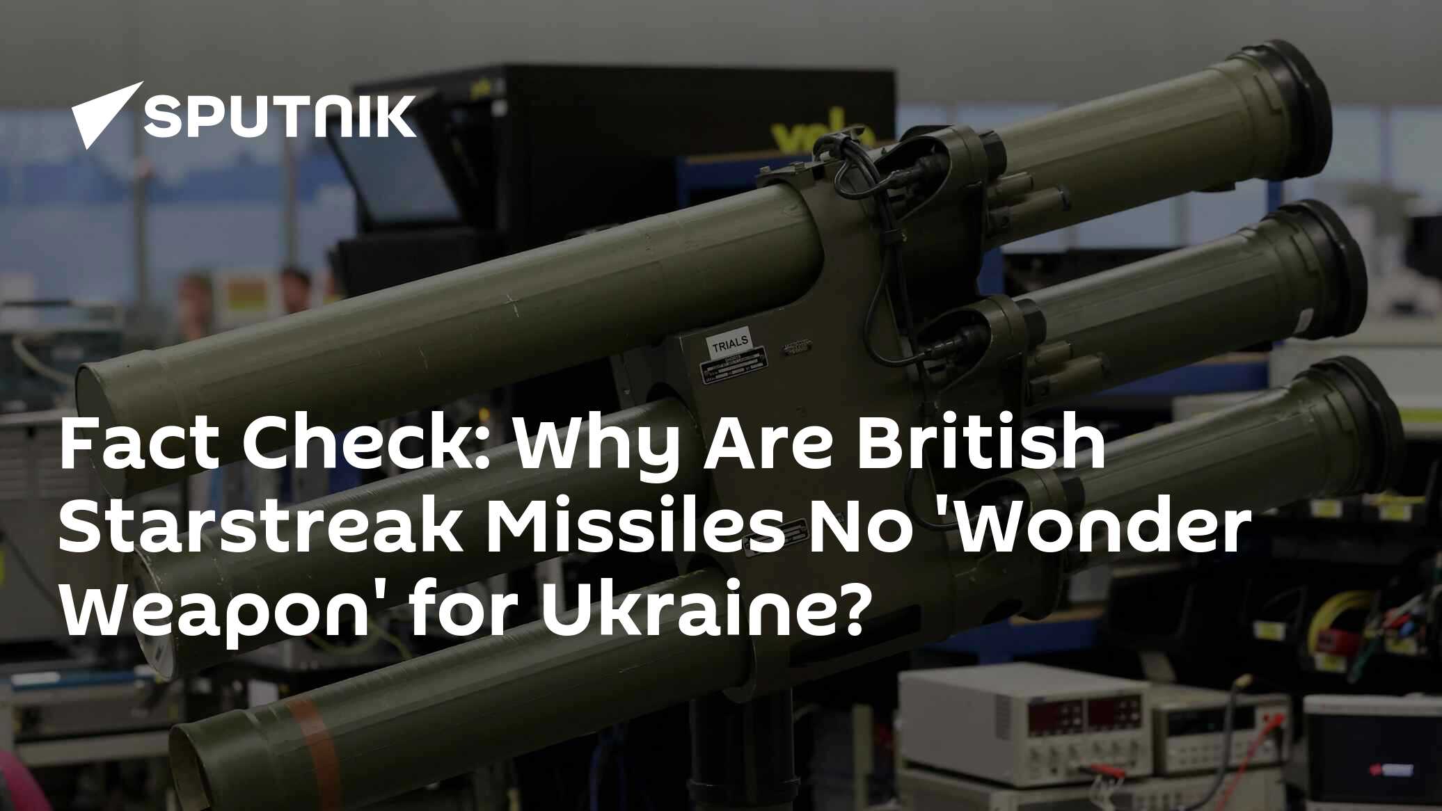 Fact Check: Why Are British Starstreak Missiles No 'Wonder Weapon' for ...