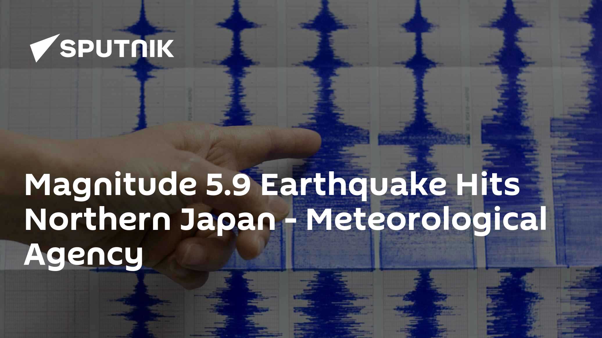 Magnitude 5.9 Earthquake Hits Northern Japan - Meteorological Agency ...
