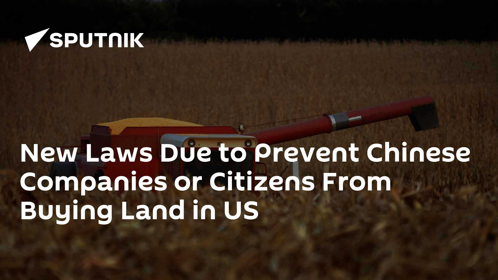 New Laws Due to Prevent Chinese Companies or Citizens From Buying Land ...