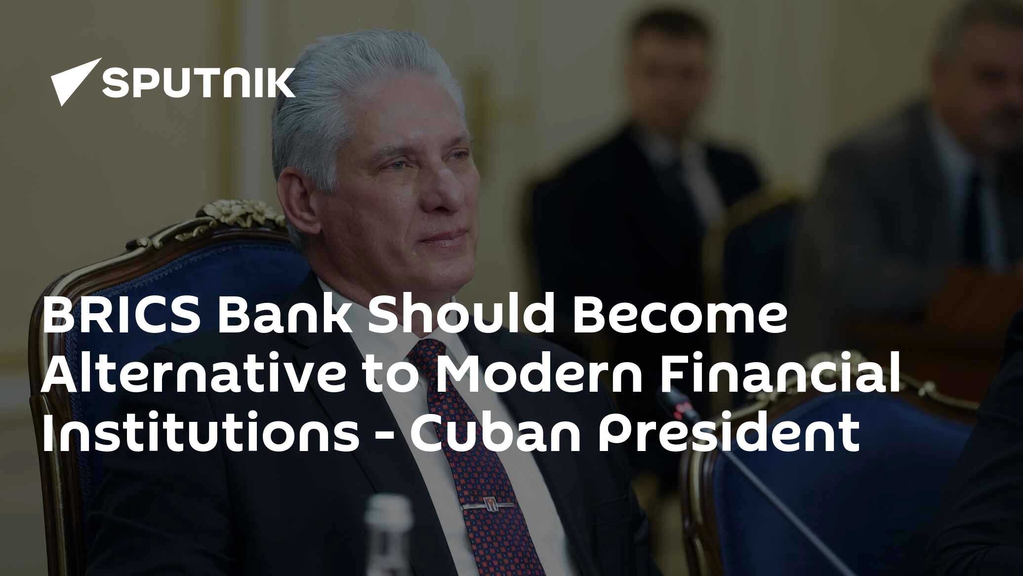 BRICS Bank Should Become Alternative to Modern Financial Institutions ...