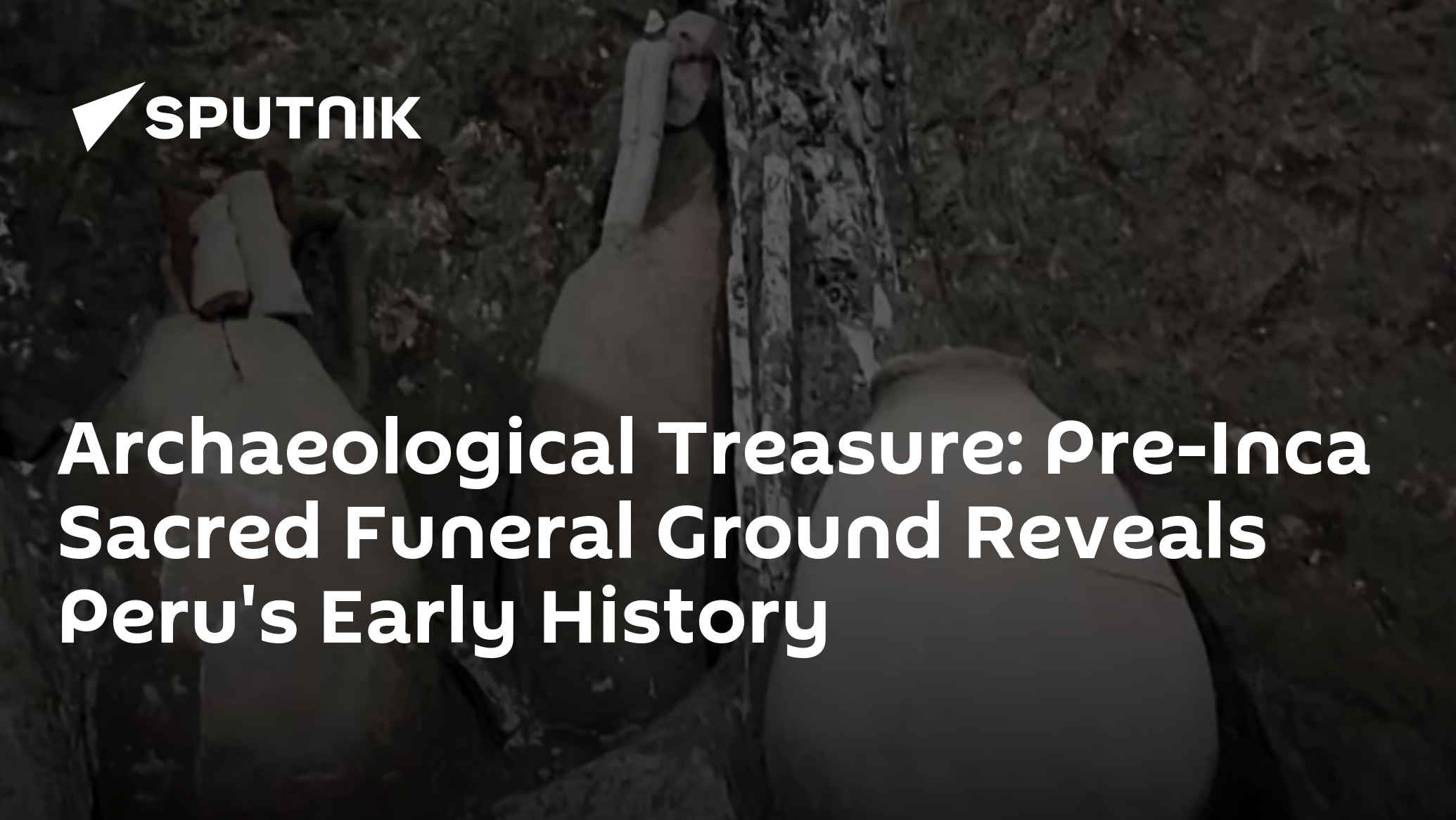 Archaeological Treasure: Pre-Inca Sacred Funeral Ground Reveals Peru's ...
