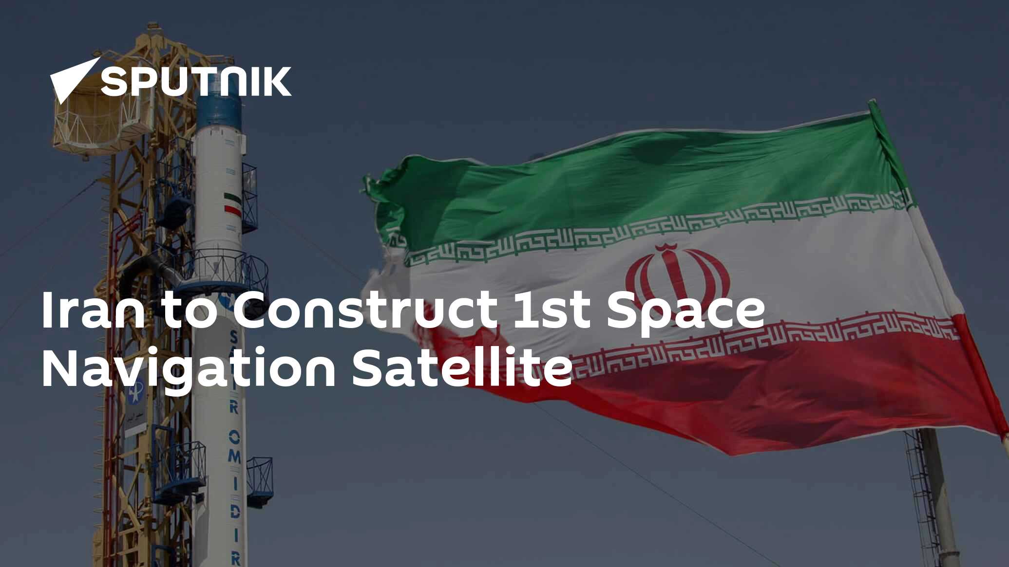 Iran to Construct 1st Space Navigation Satellite