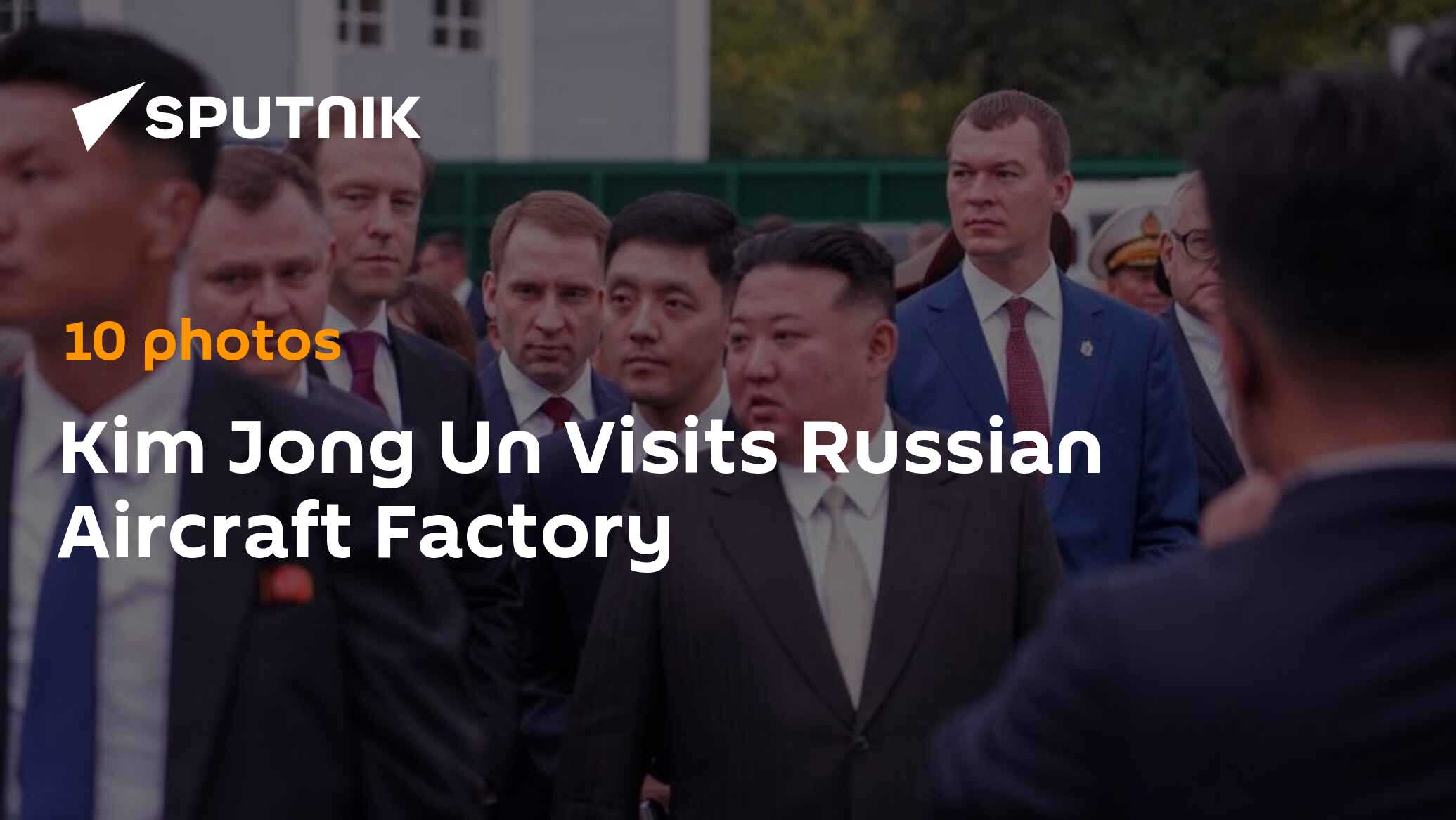Kim Jong Un Visits Russian Aircraft Factory