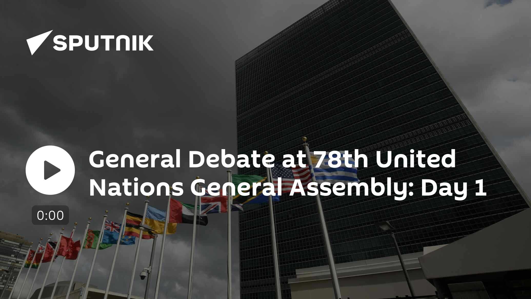General Debate at 78th United Nations General Assembly: Day 1