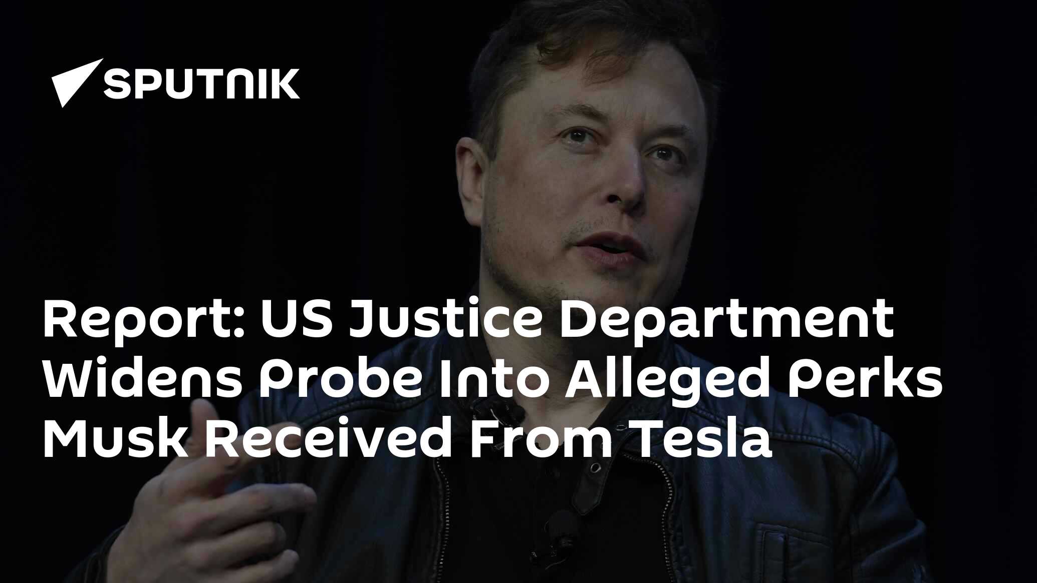 DOJ Furthers Probe Into Musk's CEO Perks - Report