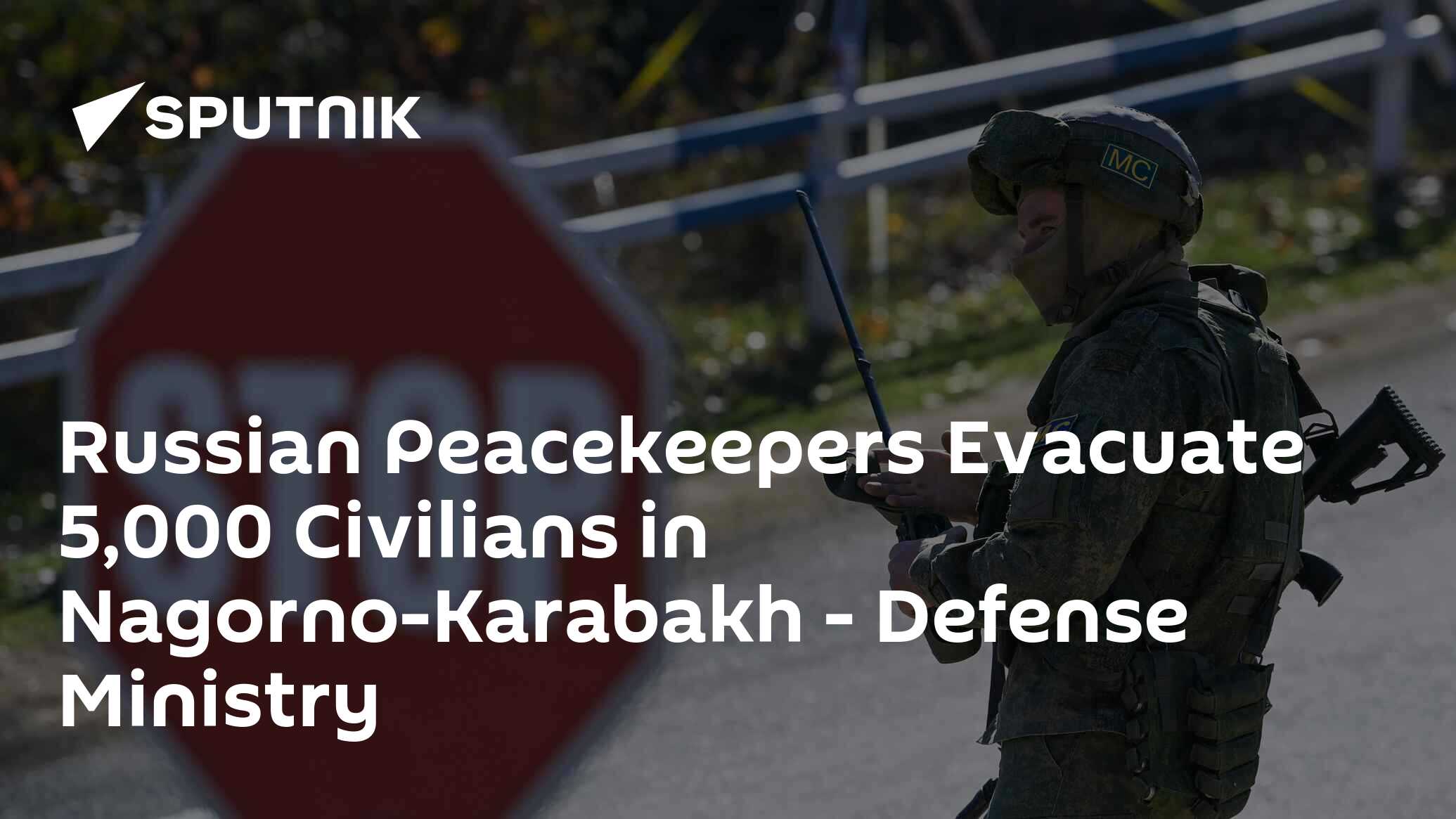 Russian Peacekeepers Evacuate 5,000 Civilians in Nagorno-Karabakh