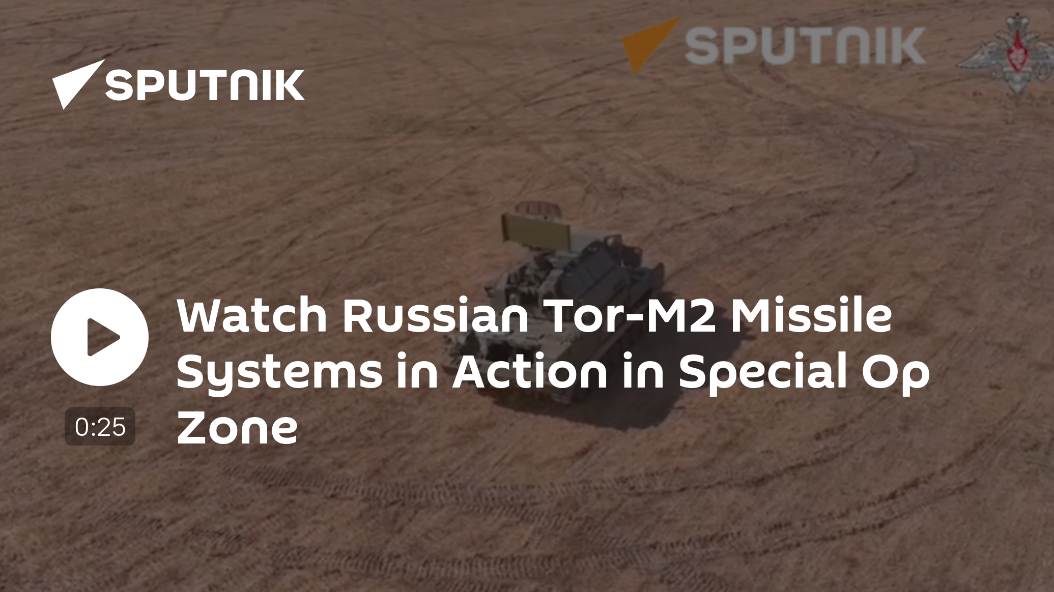 Watch Russian Tor-M2 Missile Systems in Action in Special Op Zone