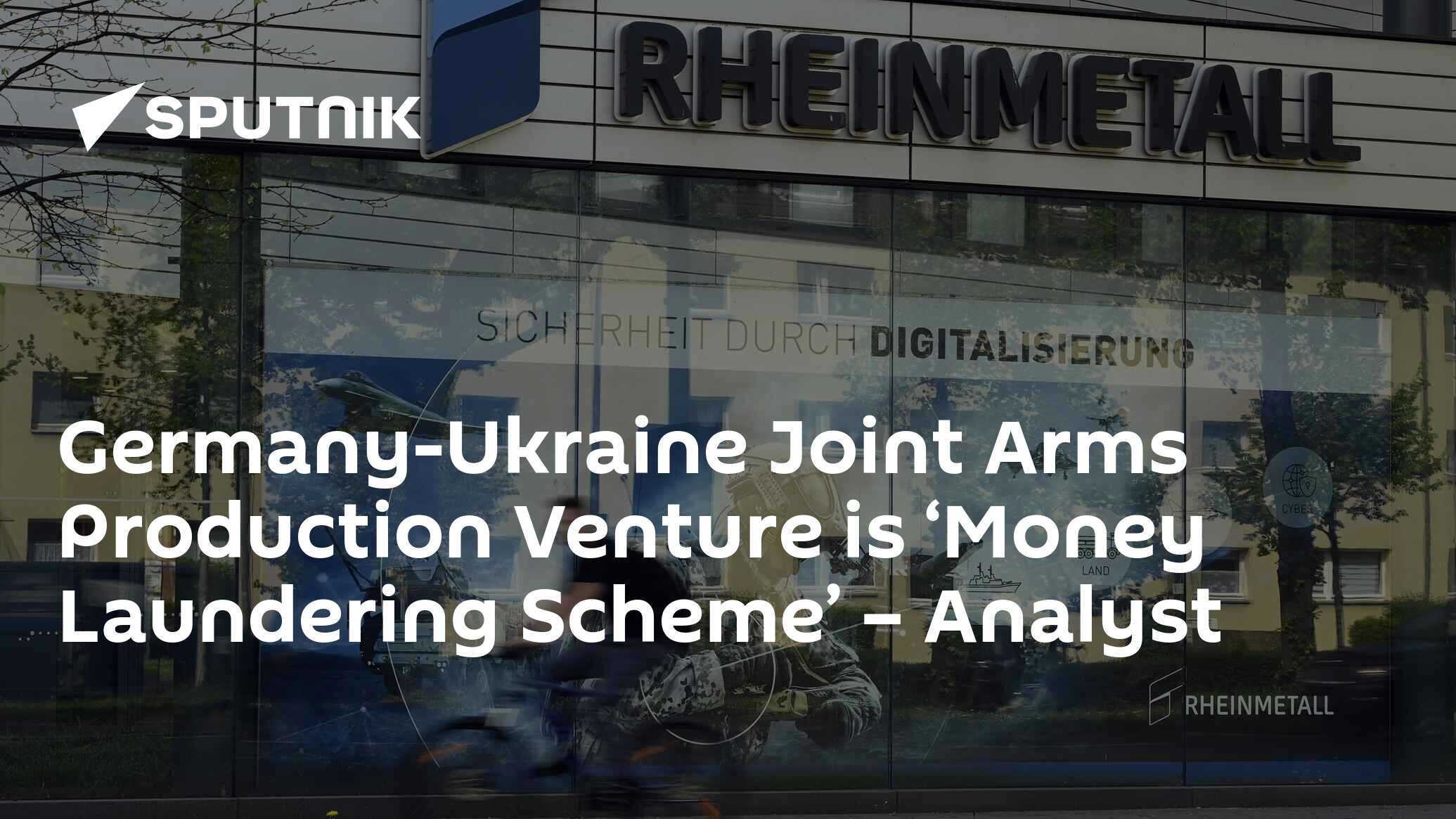 Germany-Ukraine Joint Venture Project ‘Money Laundering Scheme’ – Analyst
