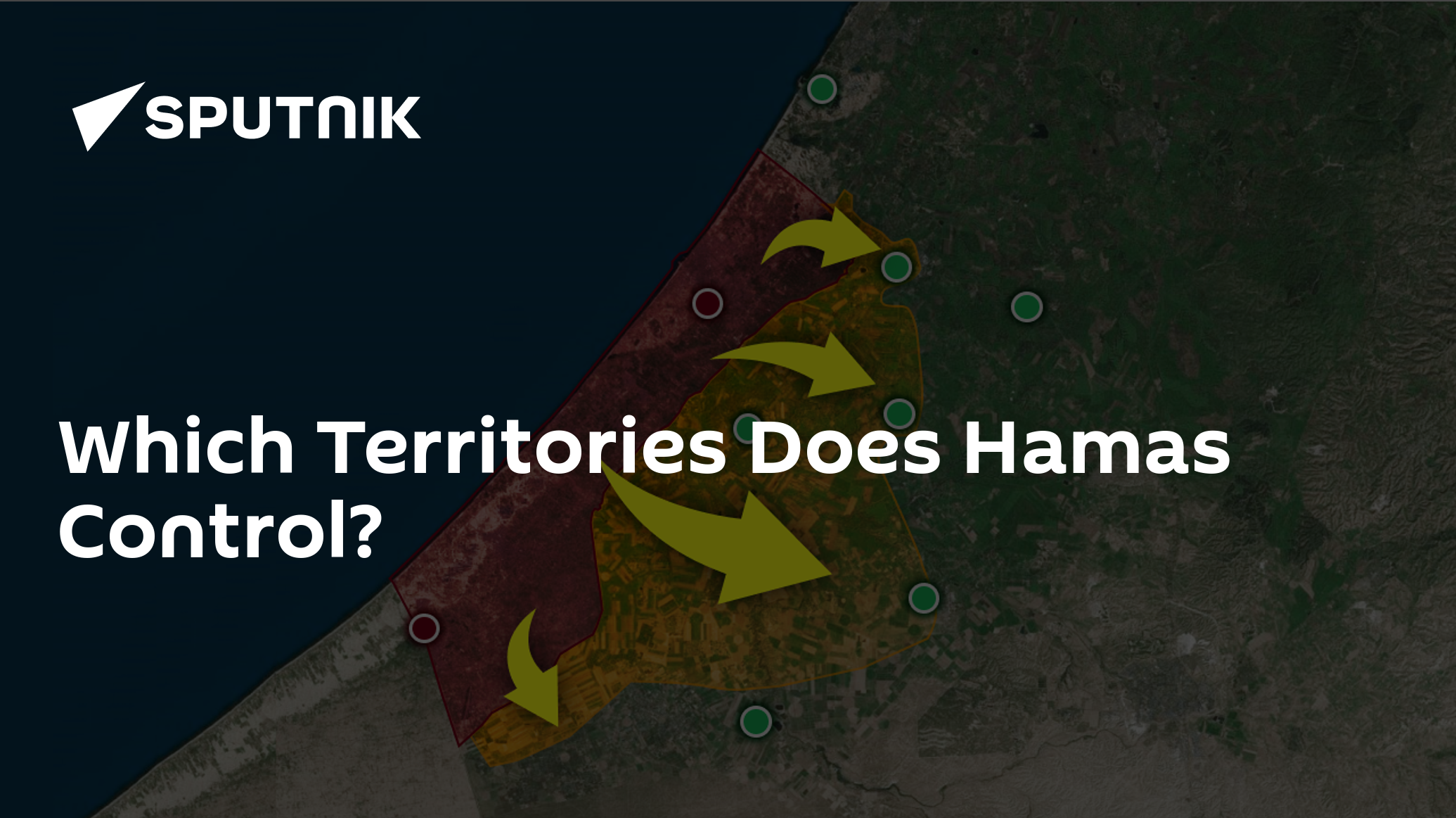 What Territories Did Hamas Seize From Israel?