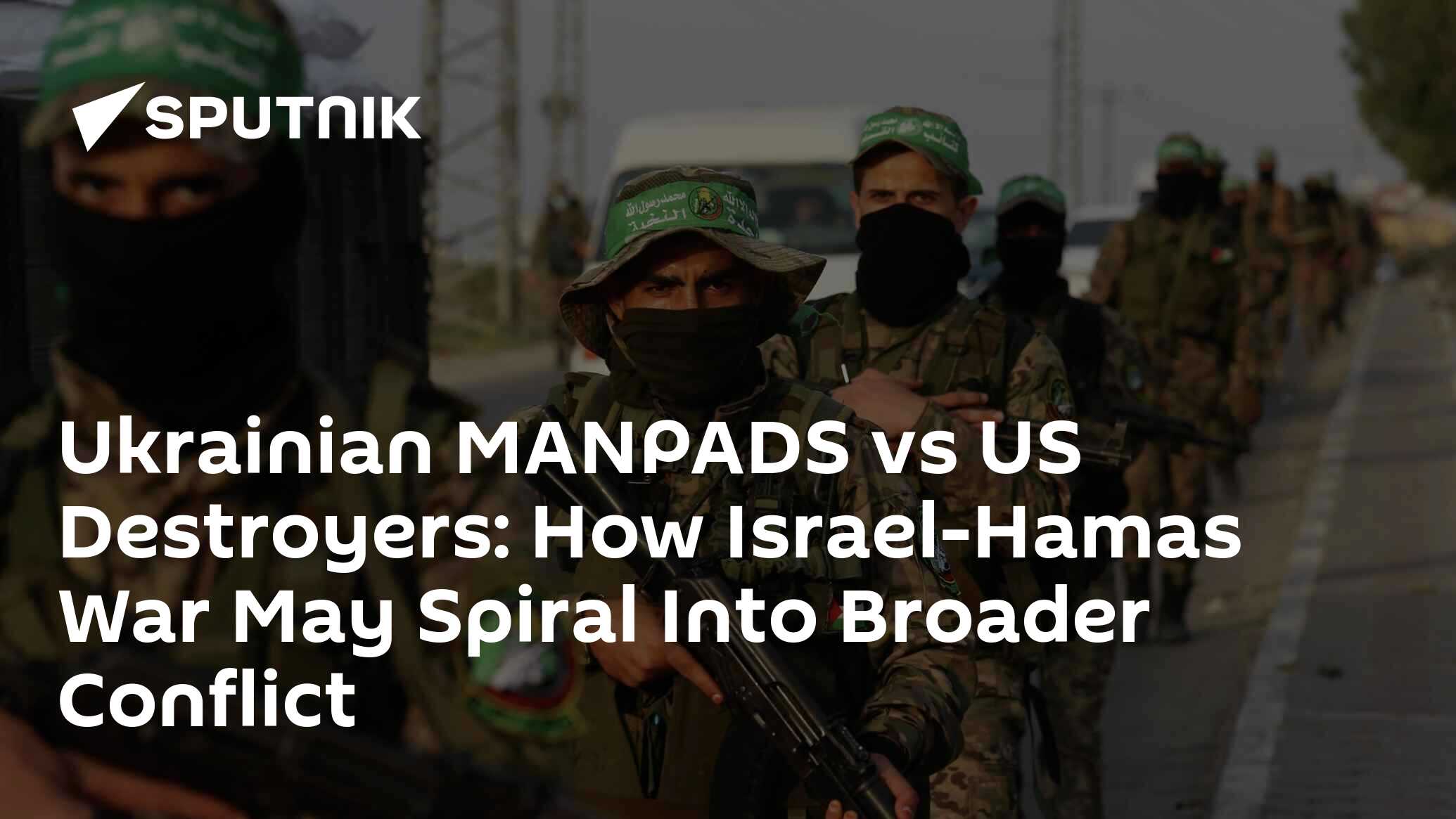 Ukrainian MANPADS vs US Destroyers: How Israel-Hamas War May Spiral ...