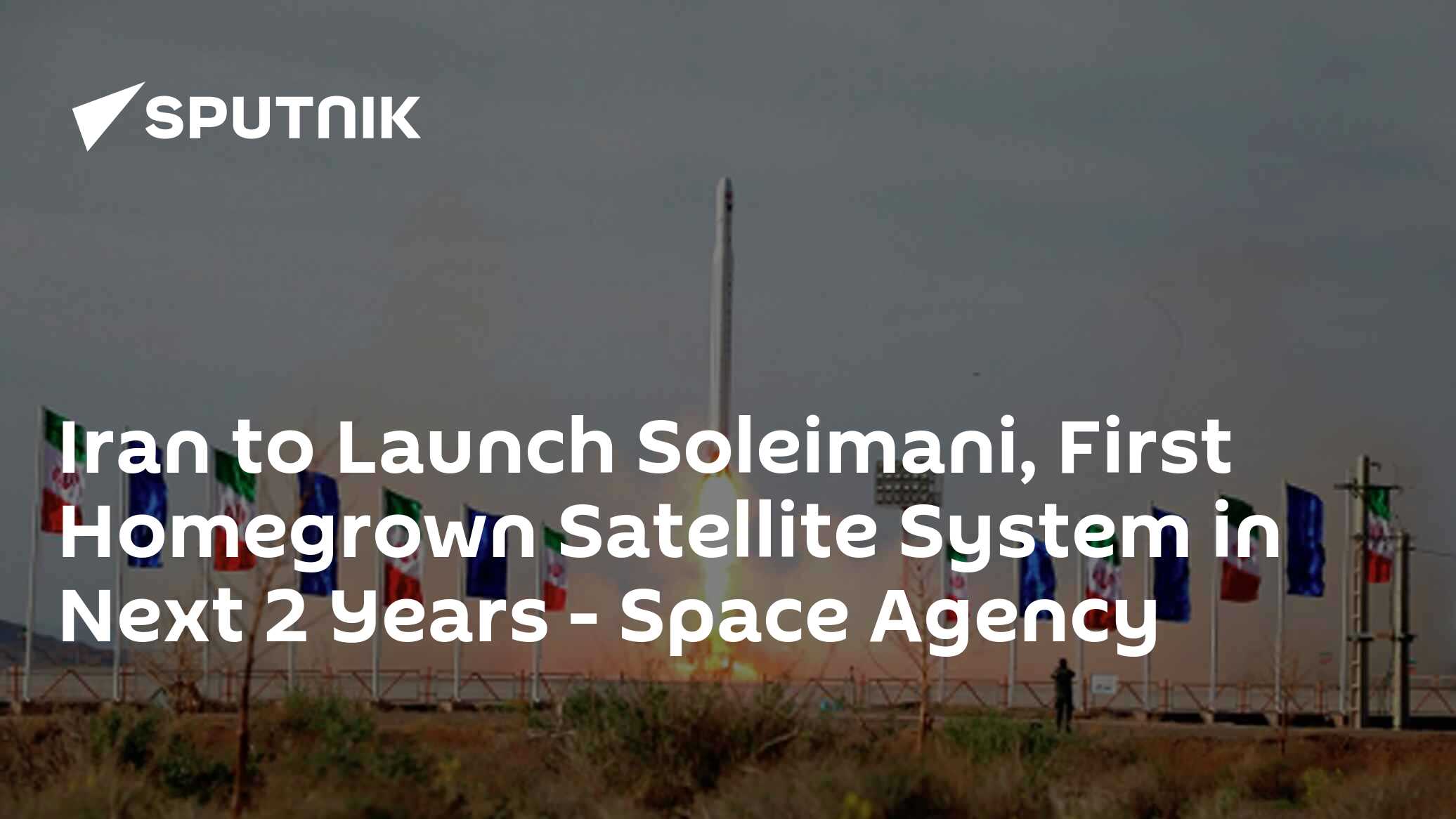 Iran to Launch Soleimani, First Homegrown Satellite System in Next 2 ...