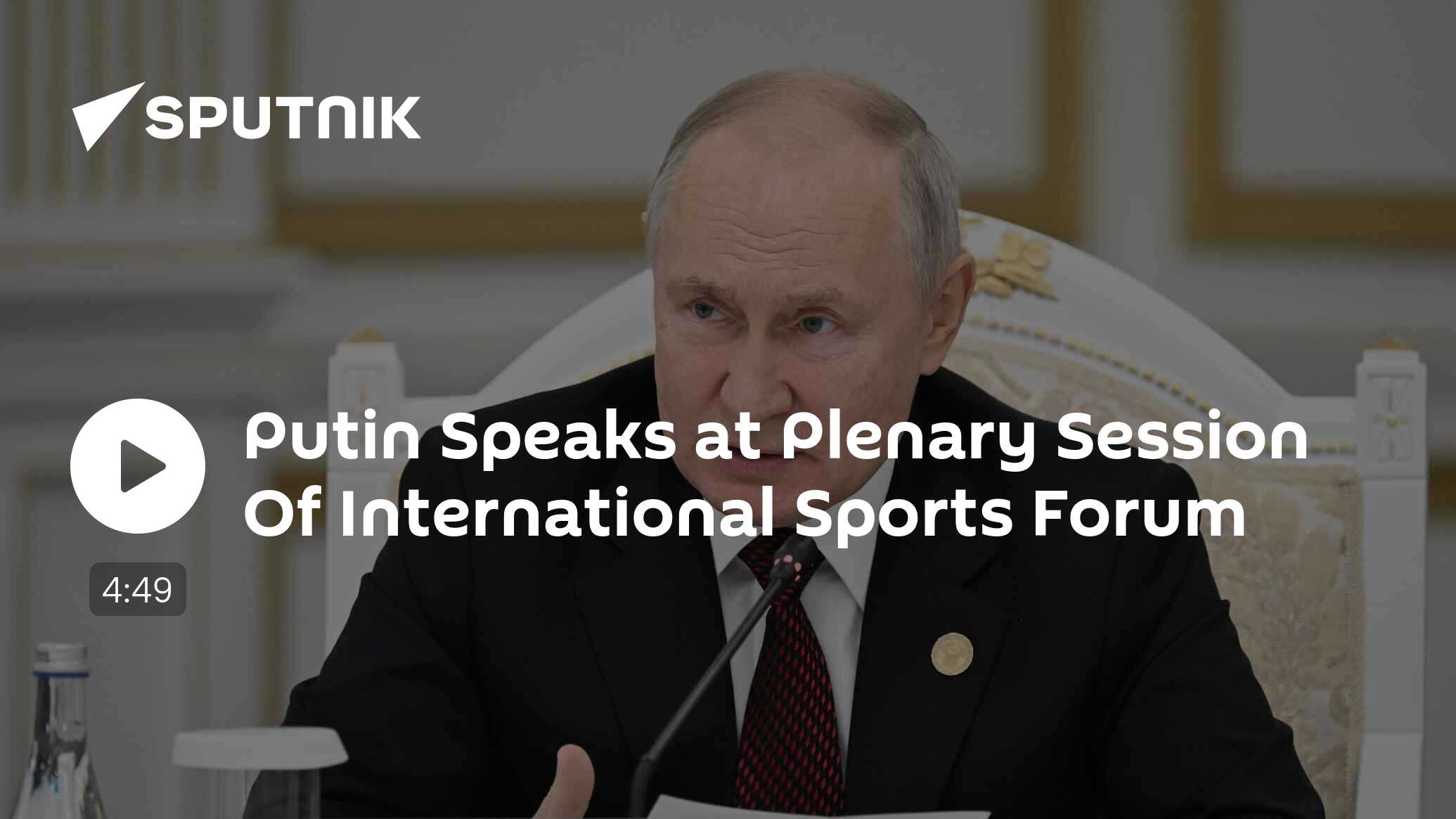 Putin Addresses International Sports Forum Plenary Session