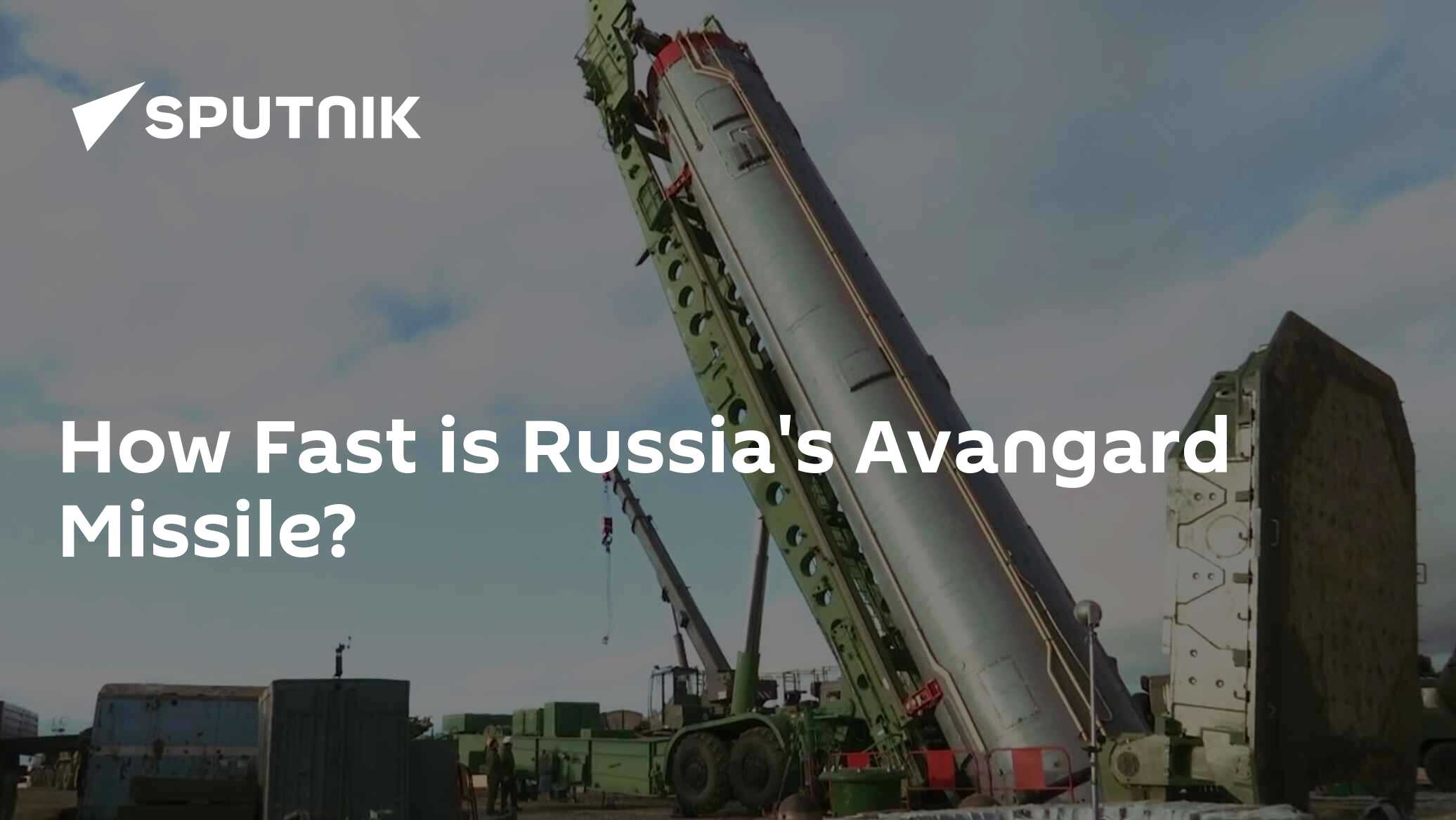How Fast is Russia's Avangard Missile?