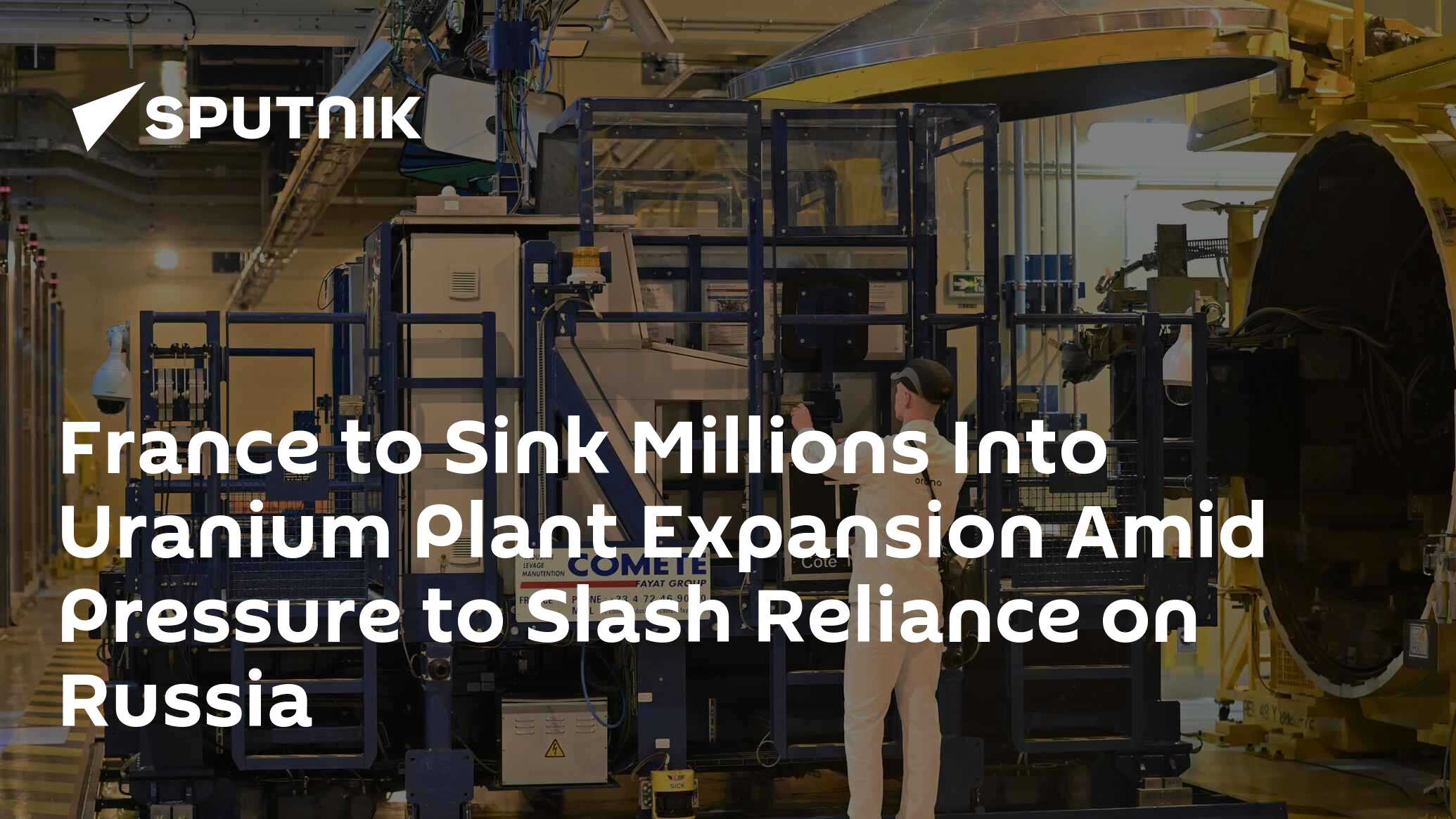 France to Spend Millions on Uranium Plant Expansion to Slash Russia ...
