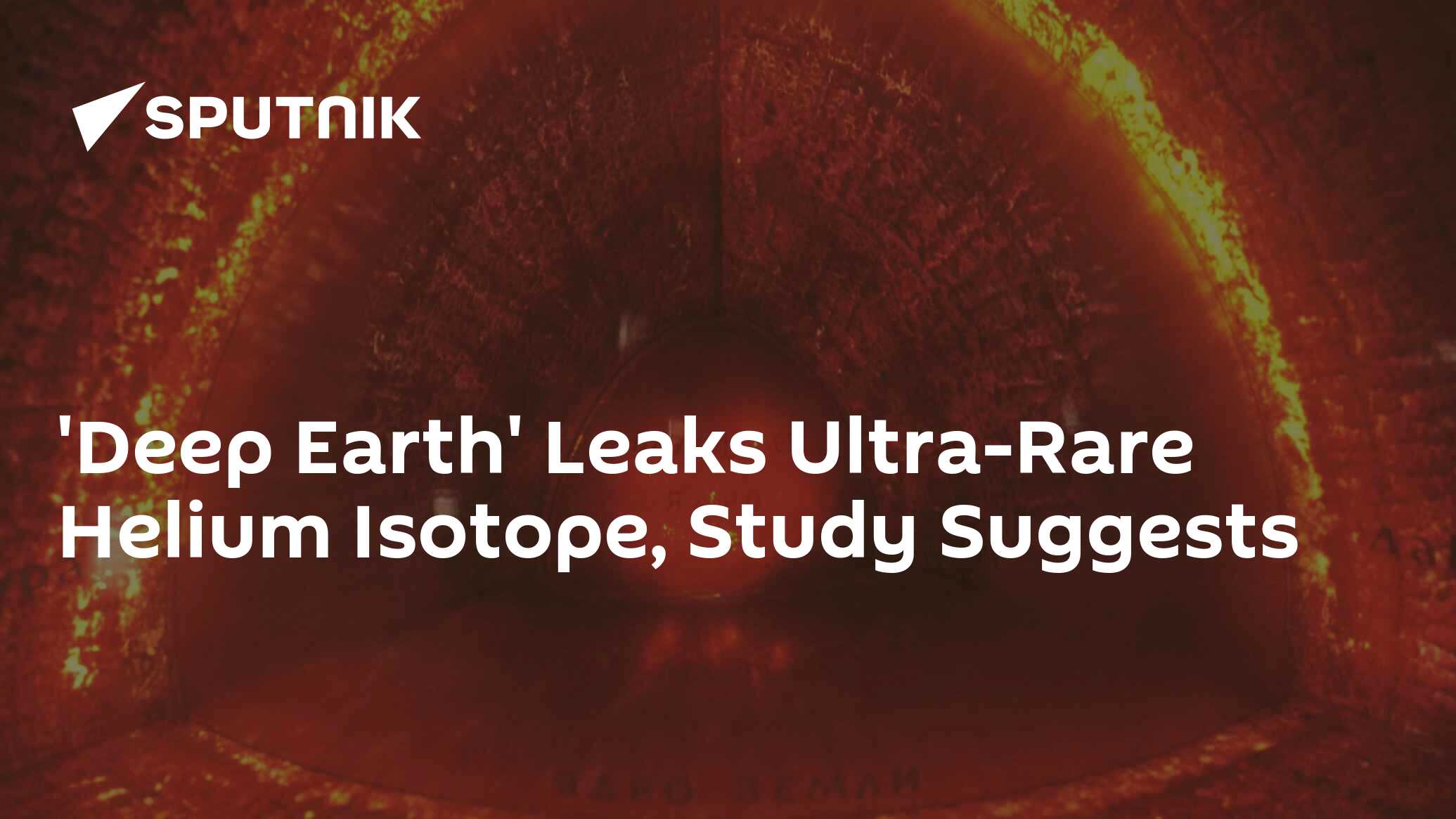 ‘Deep Earth’ Leaks Ultra-Rare Helium Isotope, Study Suggests